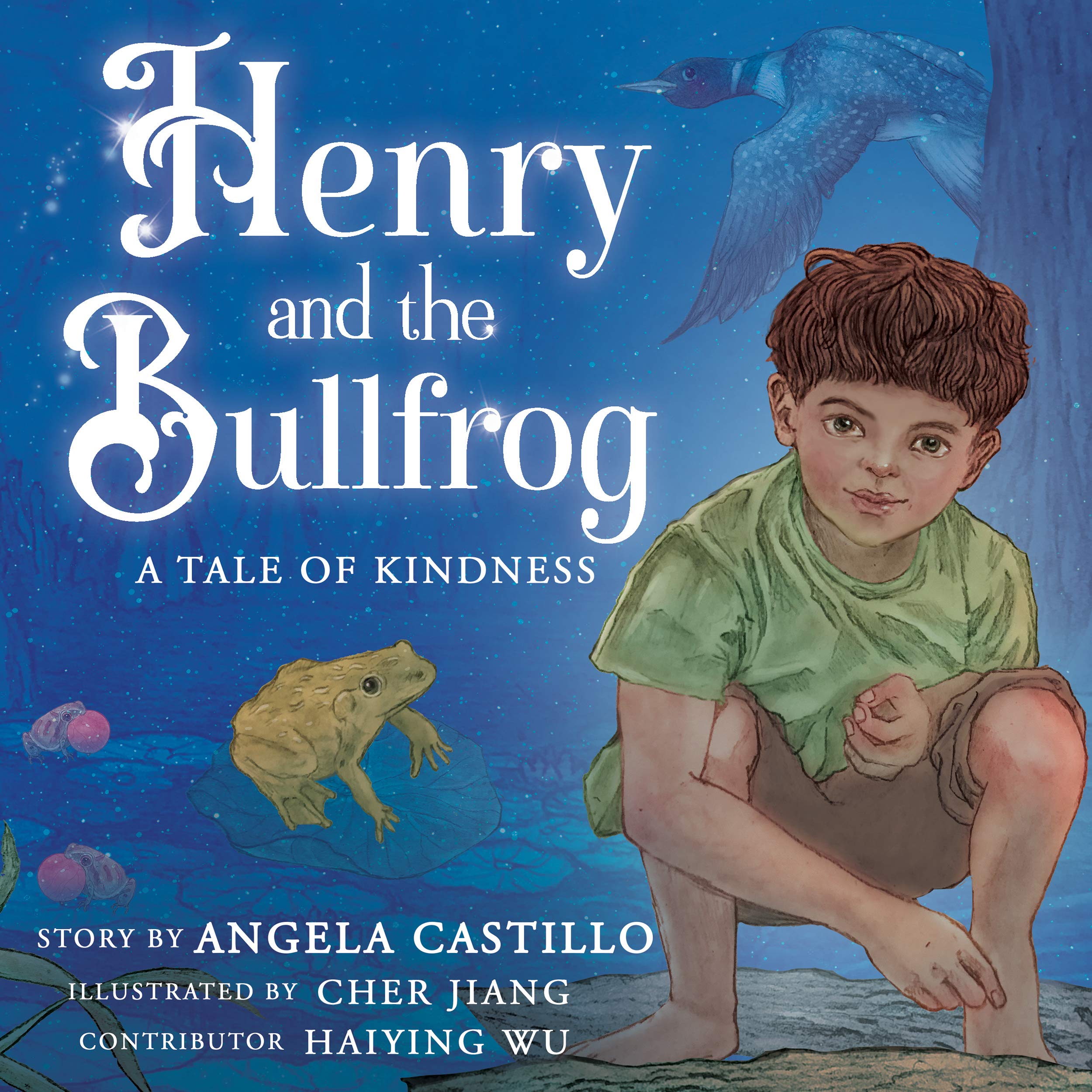 Henry and the Bullfrog: A Tale of Kindness by Angela Castillo | Goodreads