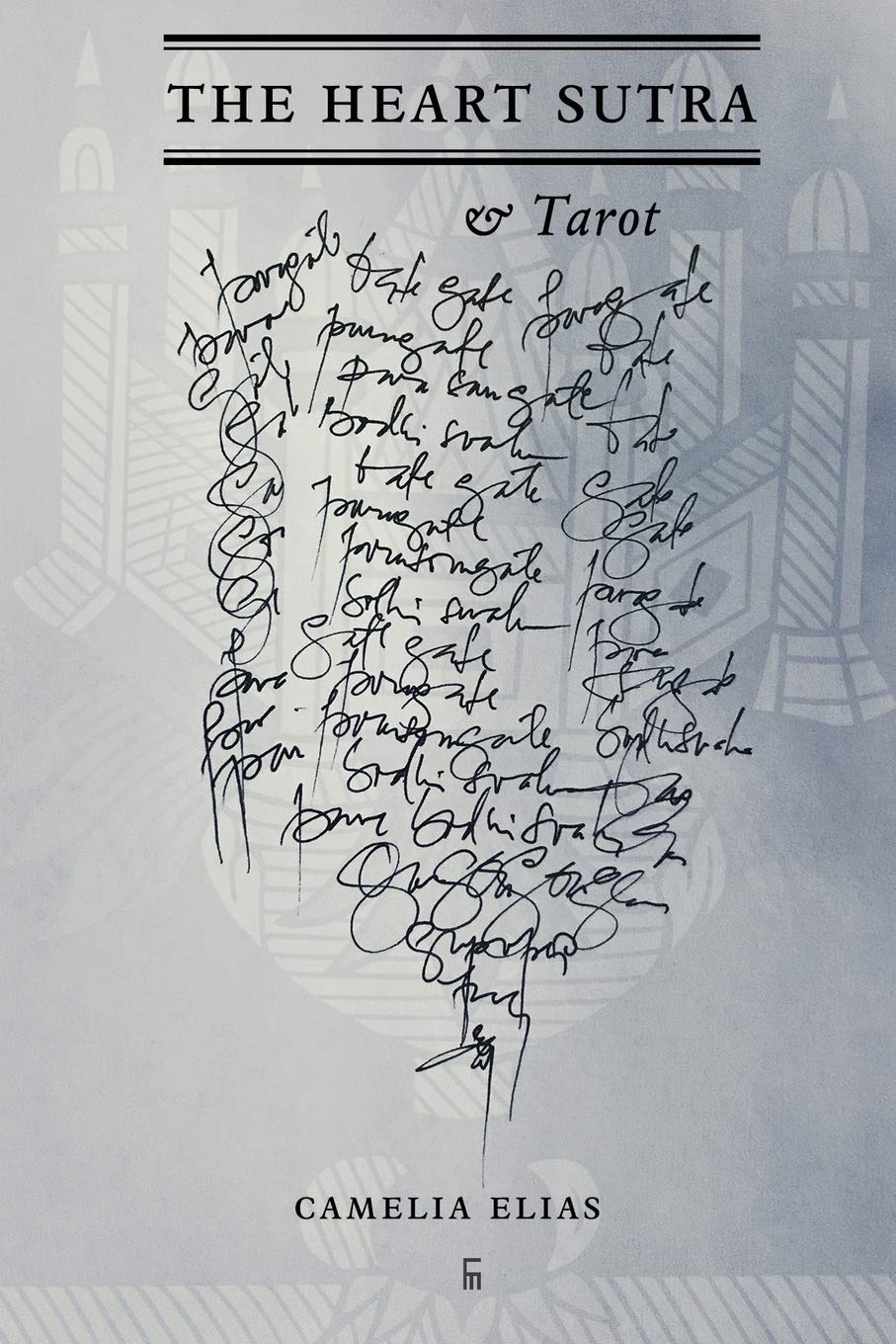 The Heart Sutra and Tarot (Pocket Books) by Camelia Elias | Goodreads