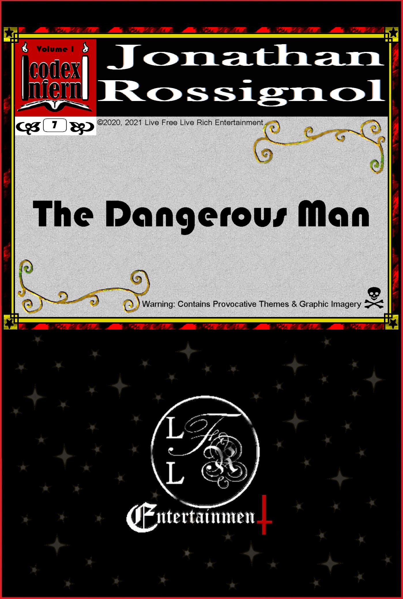 The Dangerous Man: A Short Story by Jonathan Rossignol | Goodreads