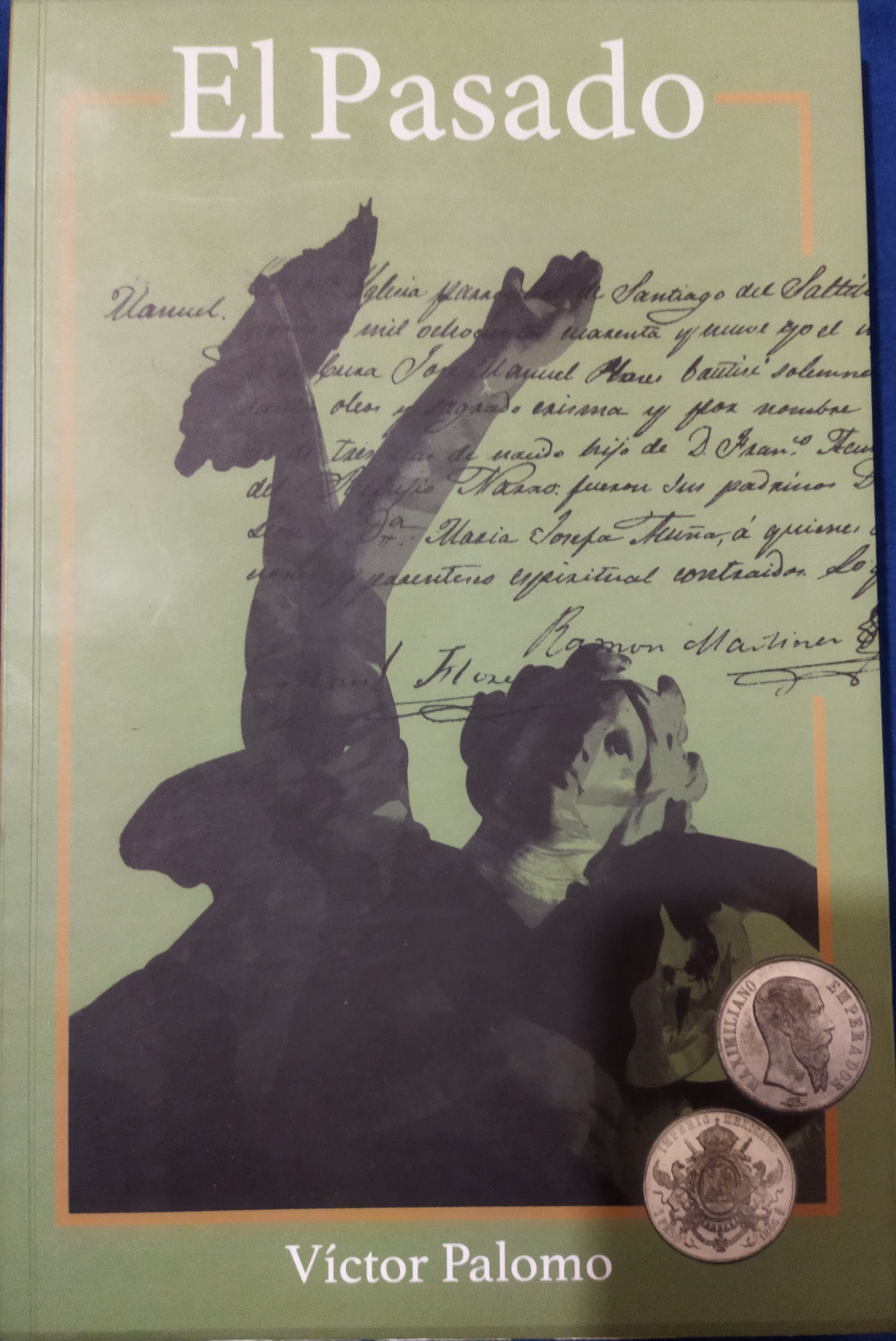 El Pasado by Víctor Palomo | Goodreads
