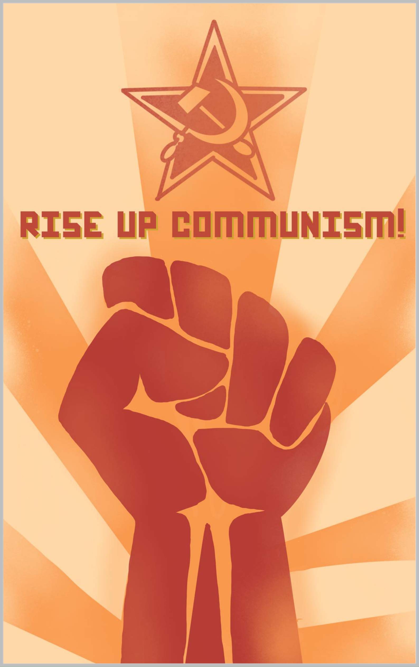 Rise Up, Communism: Communism, as if the People Mattered by HeySun Bak ...