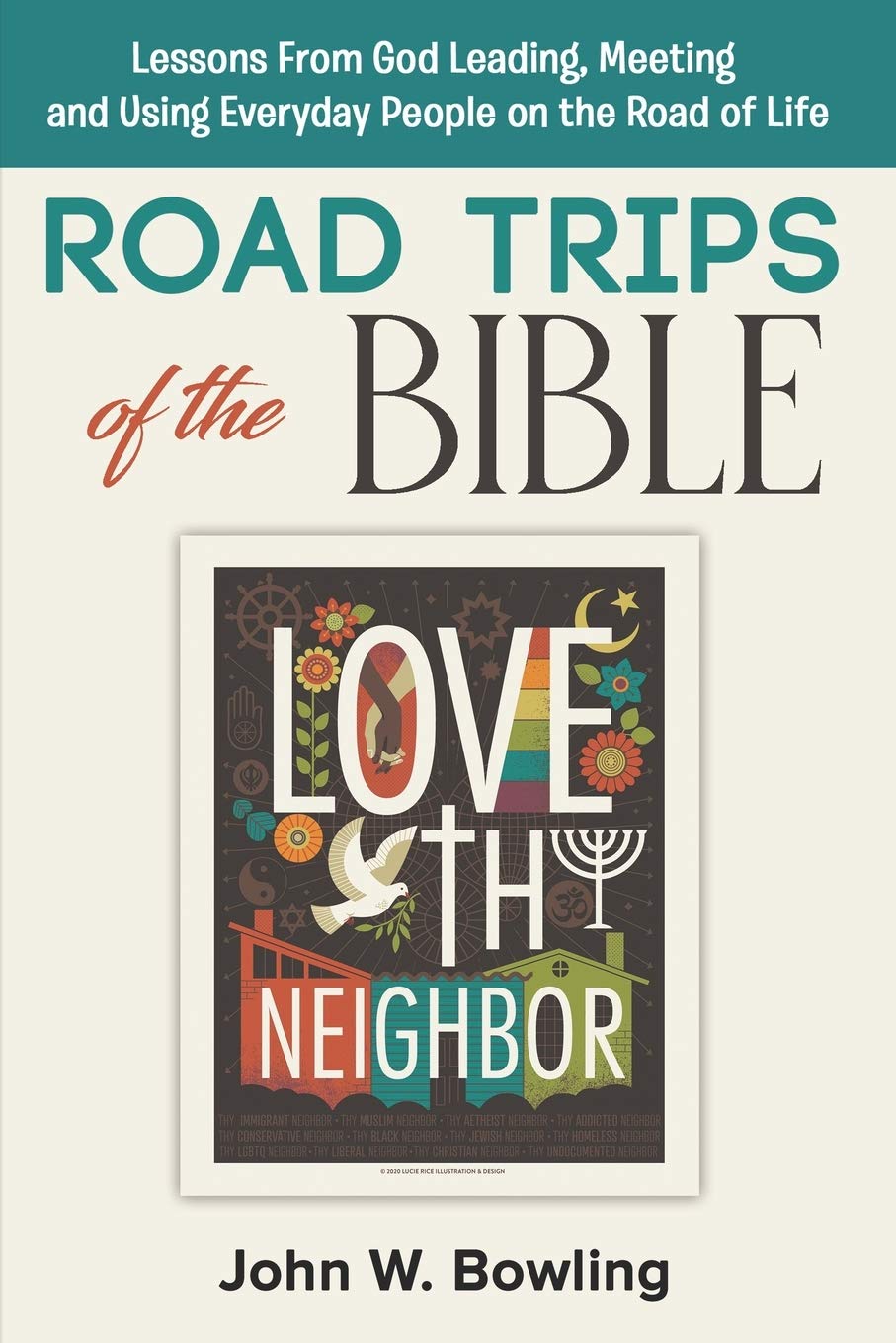 Road Trips of the Bible: Lessons from God leading, meeting and using ...