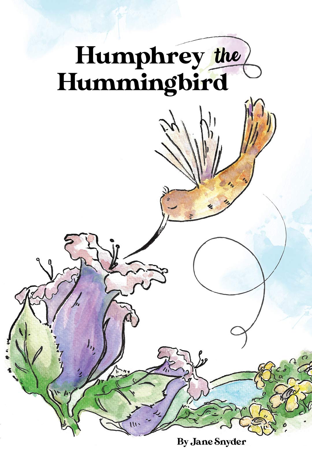 Humphrey the Hummingbird by Jane Snyder | Goodreads