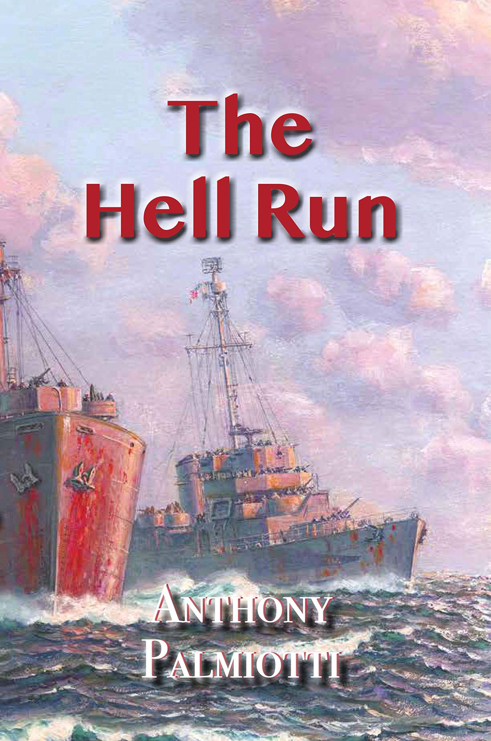 The Hell Run by Anthony Palmiotti | Goodreads