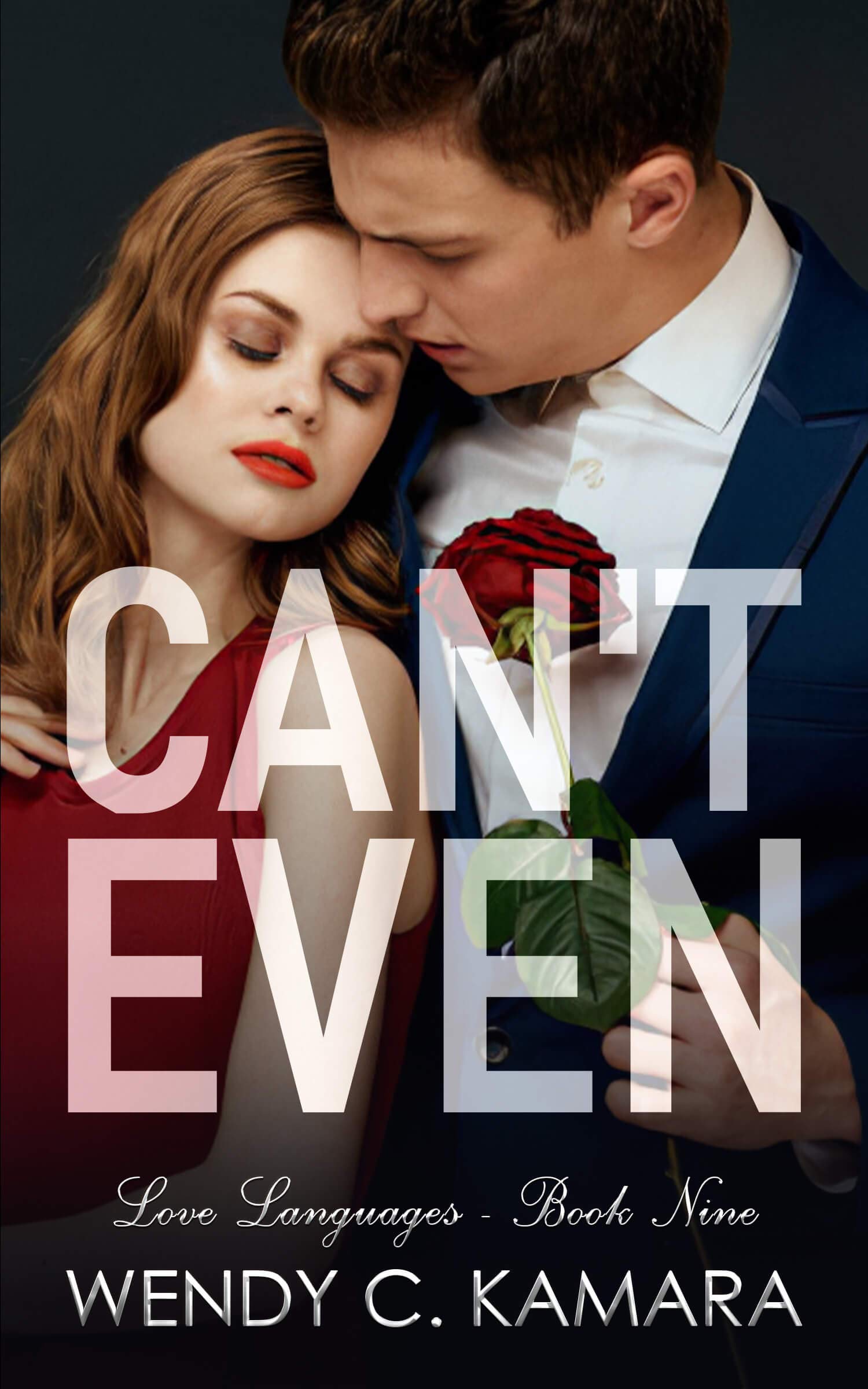 Can't Even: A Clean Contemporary Romance Short Story by Wendy C. Kamara ...