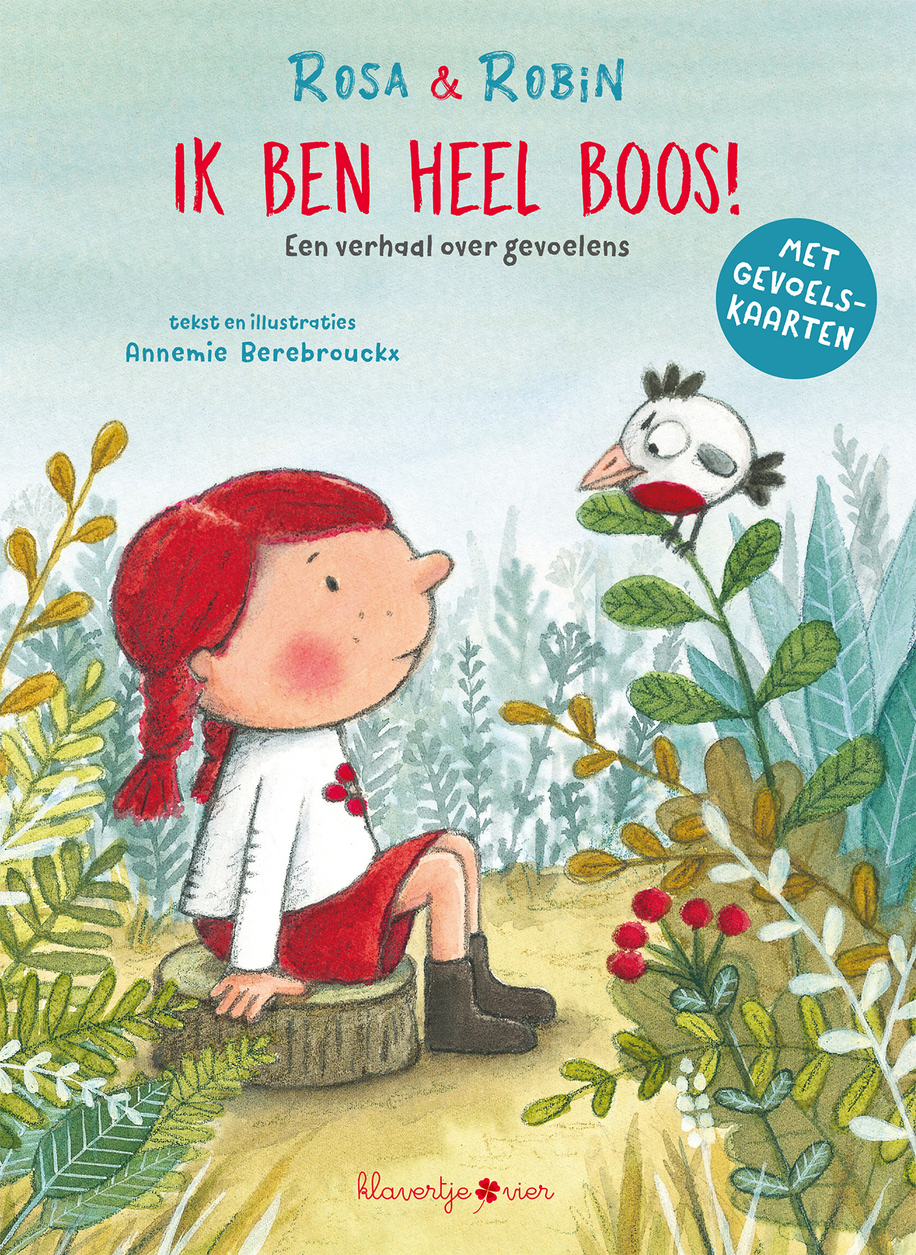 Ik ben heel boos. Een verhaal over gevoelens by Annemie Berebrouckx ...