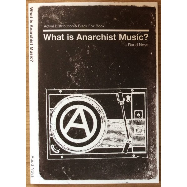 What is Anarchist Music? by Ruud Noys | Goodreads