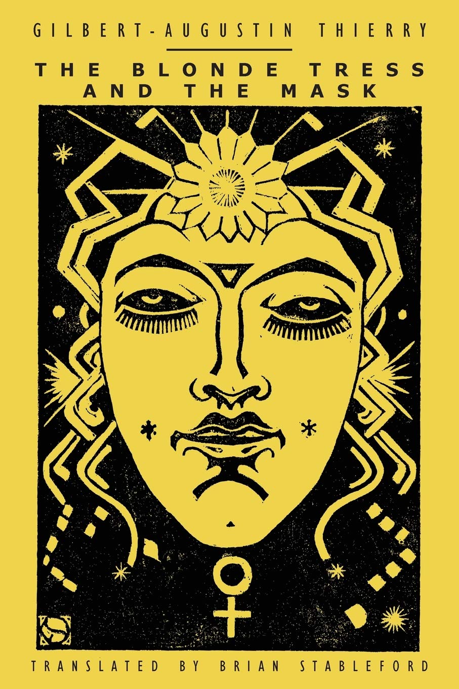 The Blonde Tress and The Mask by Gilbert-Augustin Thierry | Goodreads