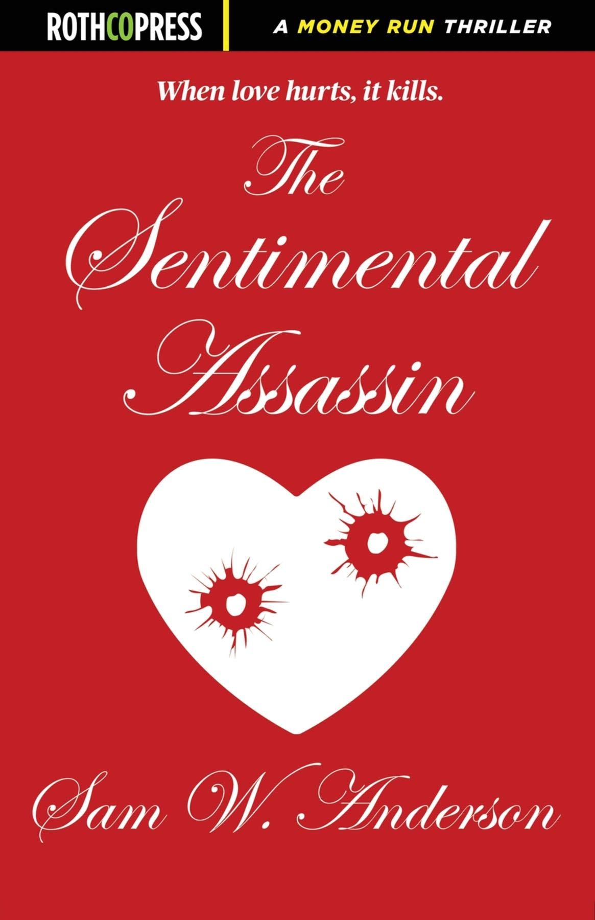 The Sentimental Assassin by Sam Anderson | Goodreads