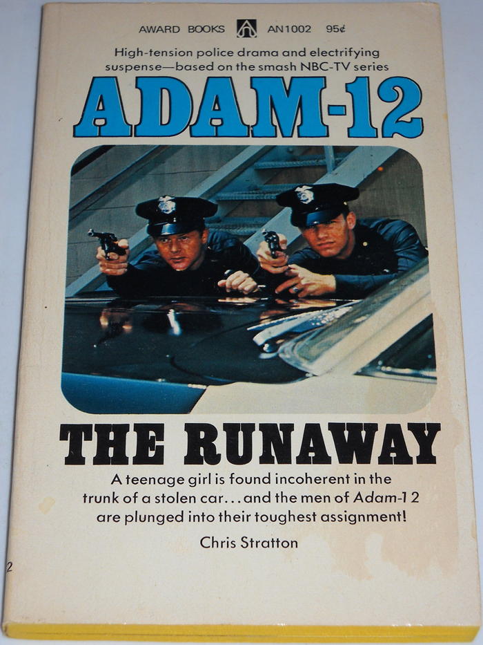 Adam-12: The Runaway by Chris Stratton | Goodreads