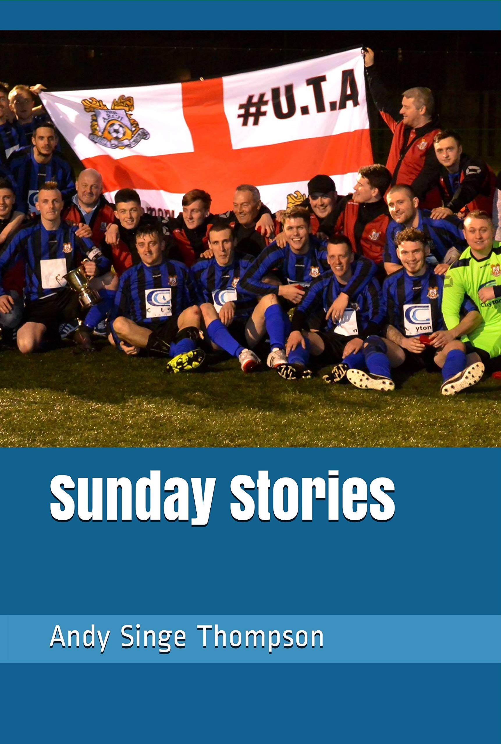 Sunday Stories by Andy Singe Thompson | Goodreads