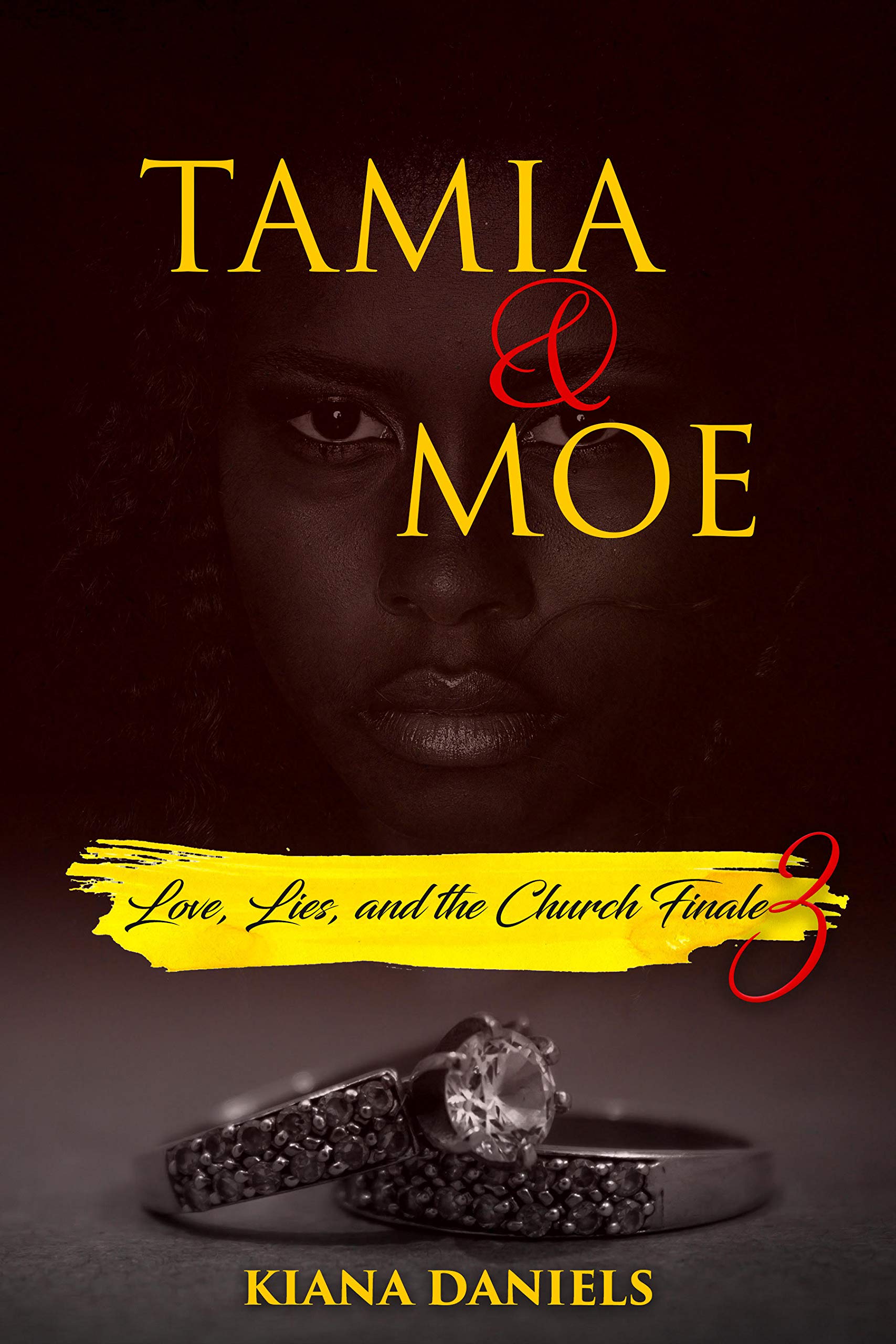 Tamia and Moe Love, Lies, and the Church Part 3 by Kiana Daniels ...