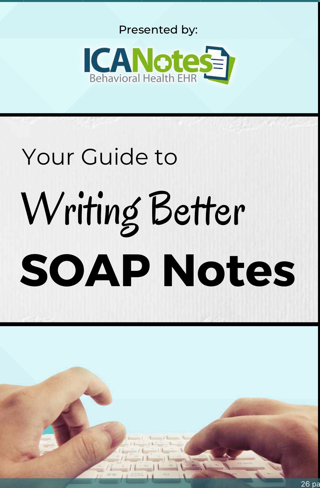 Your Guide to Writing Better SOAP Notes by ICA Notes | Goodreads