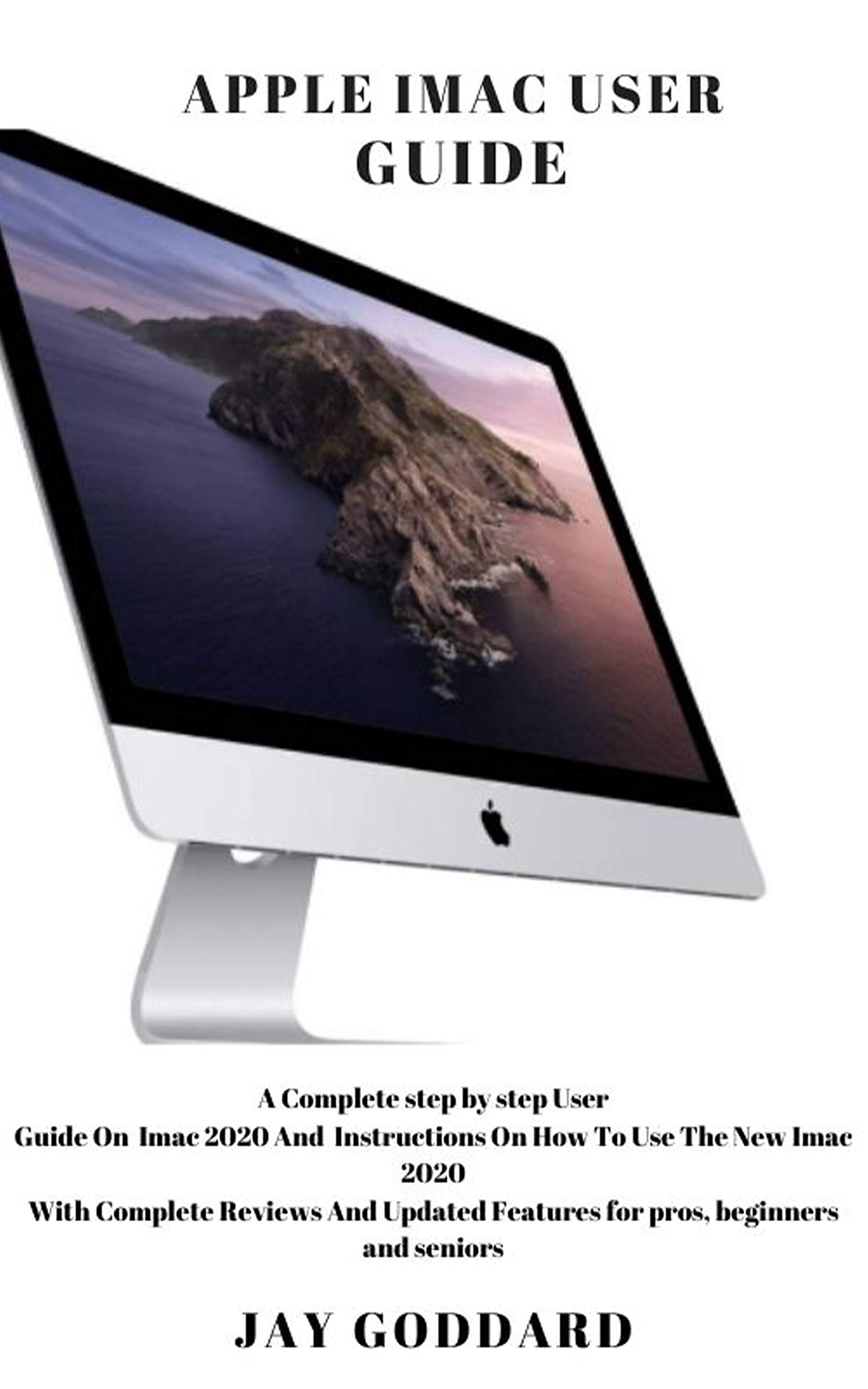 Apple Imac User Guide 2020: A Complete step by step User Guide On Imac ...