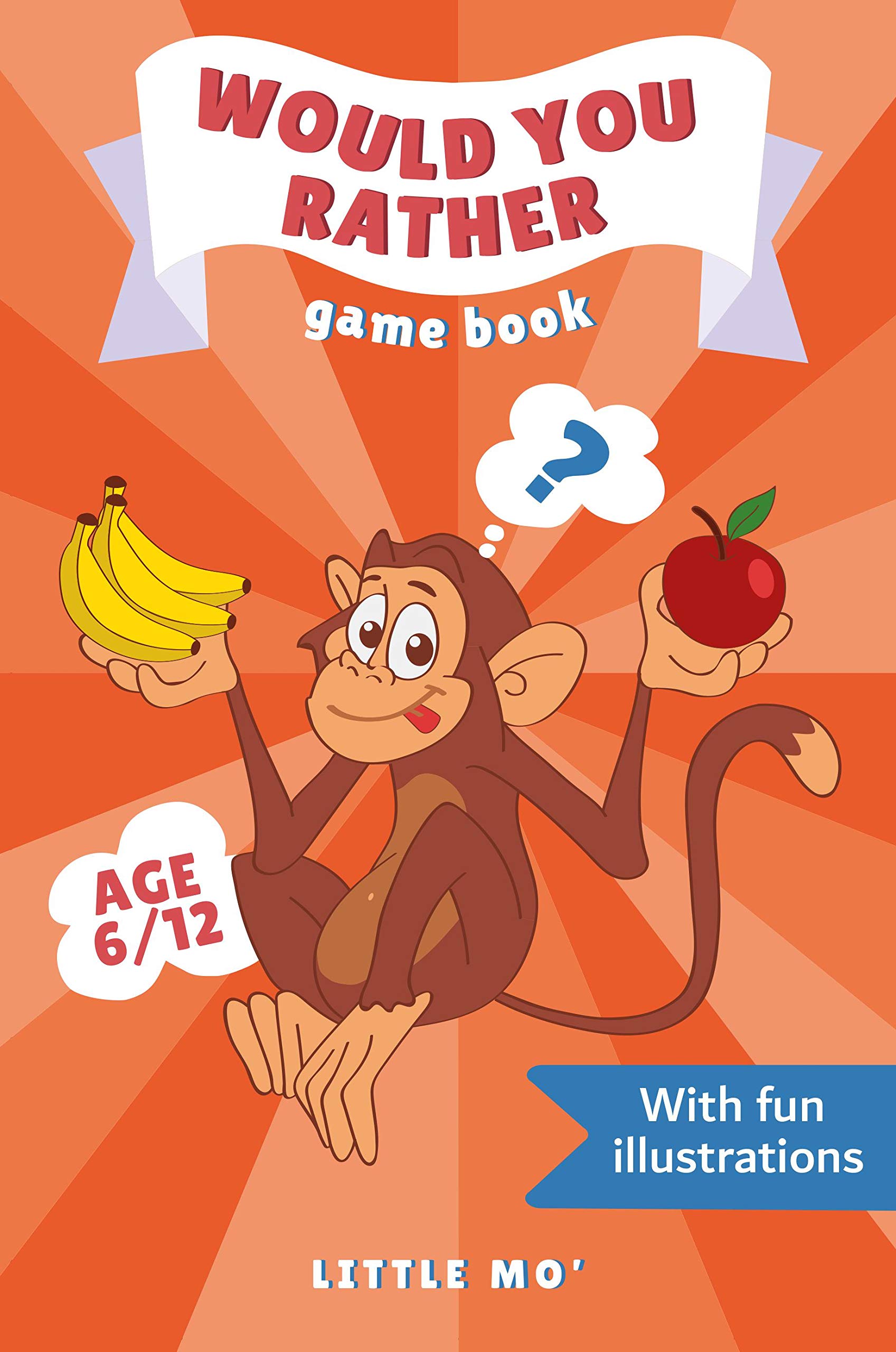 Would you rather game : for kids 6-12 years old, more than 200 fun ...
