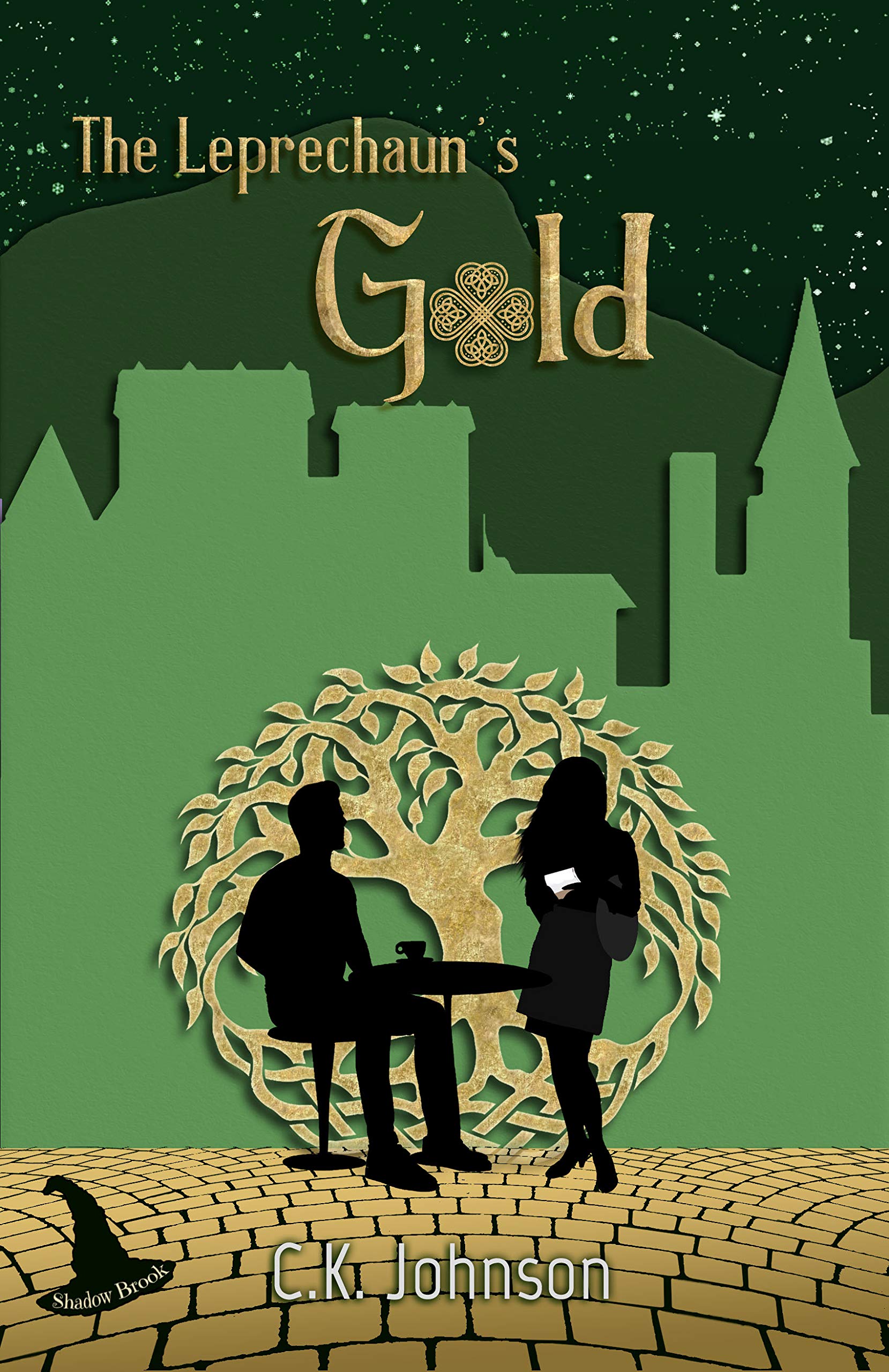 The Leprechaun's Gold: A Shadow Brook Novelette by C.K. Johnson | Goodreads
