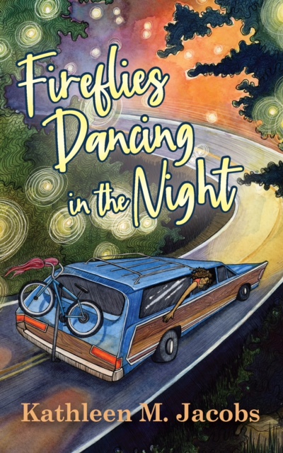 Fireflies Dancing in the Night by Kathleen M. Jacobs | Goodreads