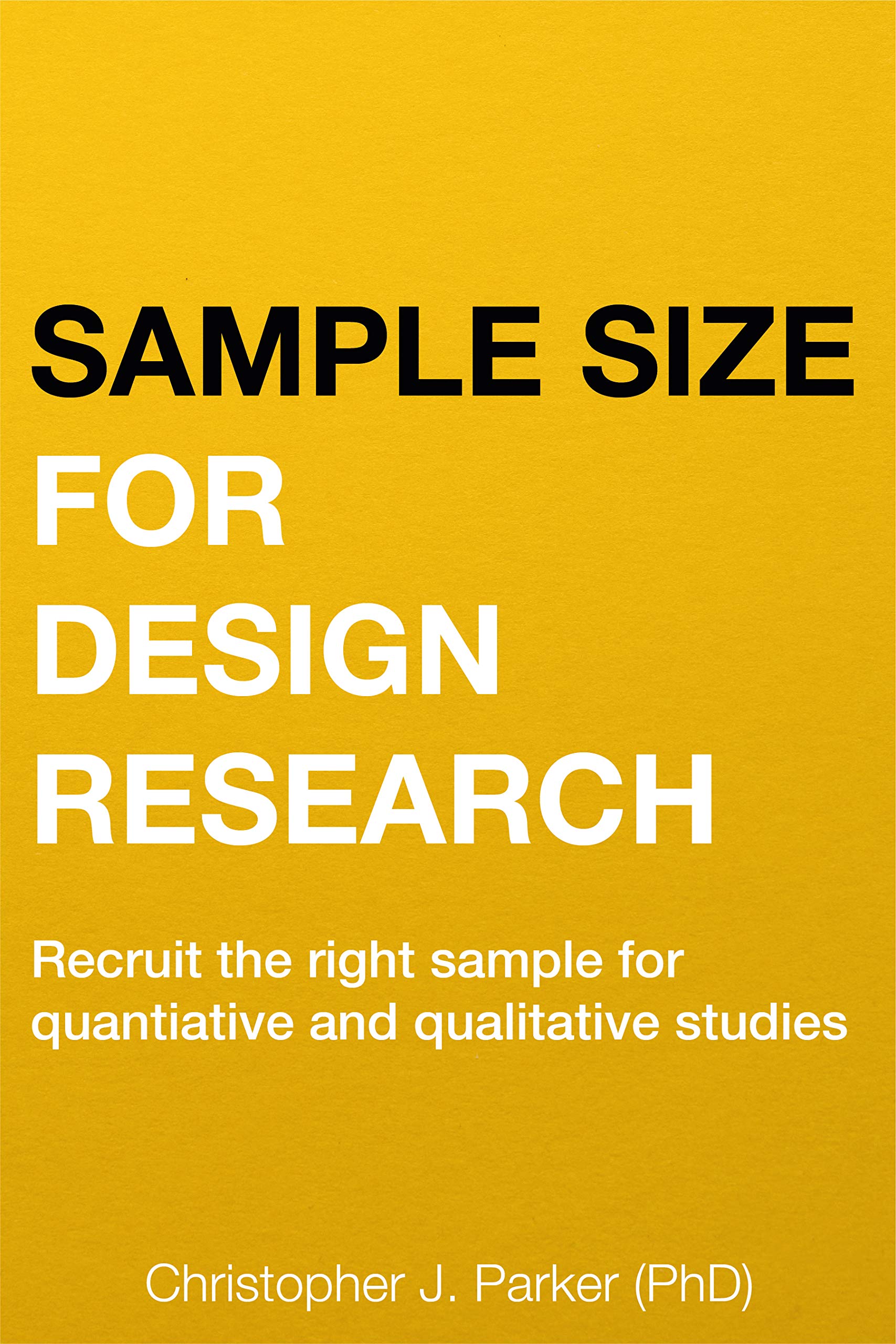 Sample Size for Design Research: Recruit the right sample size for ...