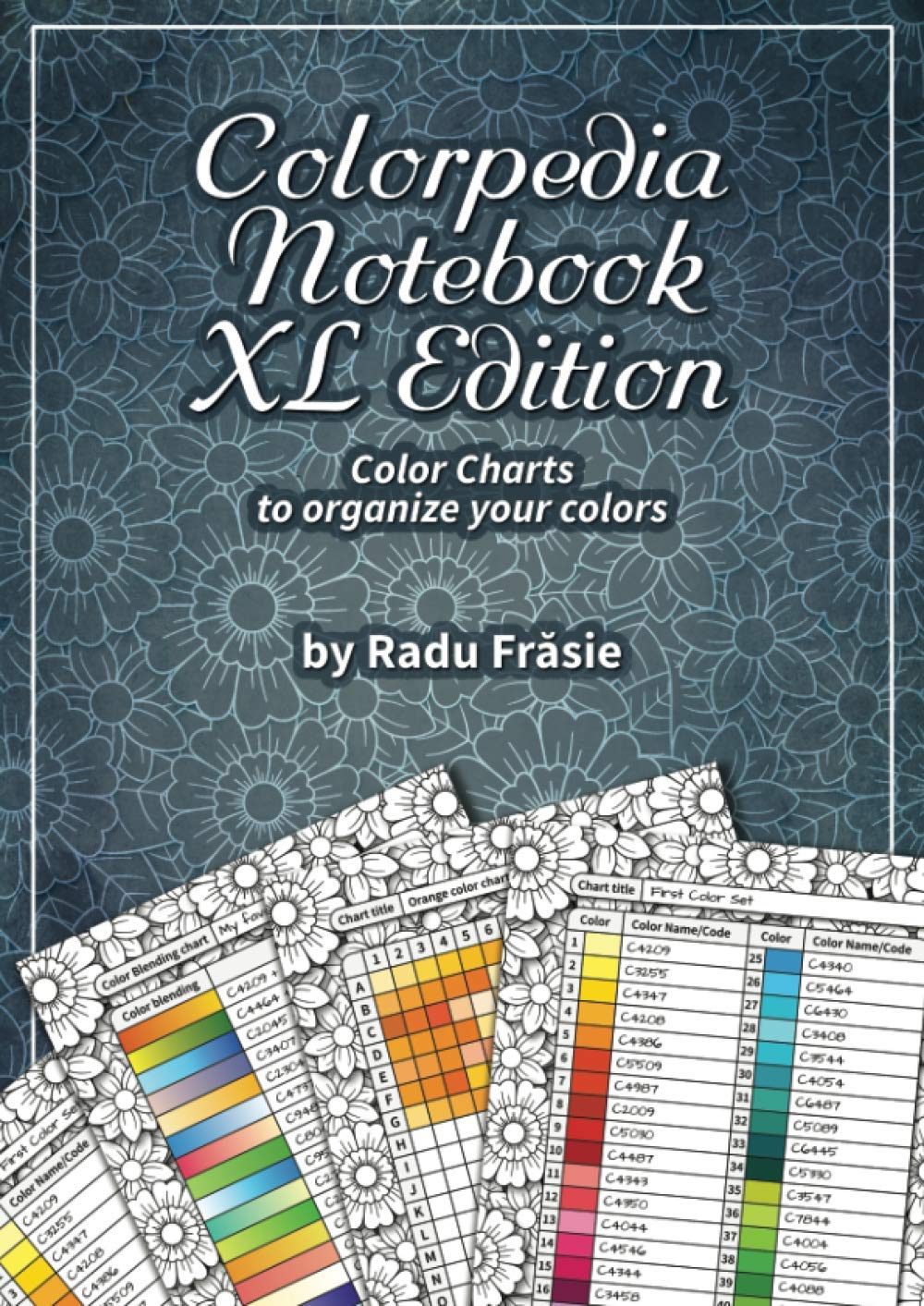 Colorpedia Notebook XL Edition: Color Charts to organize your colors by ...