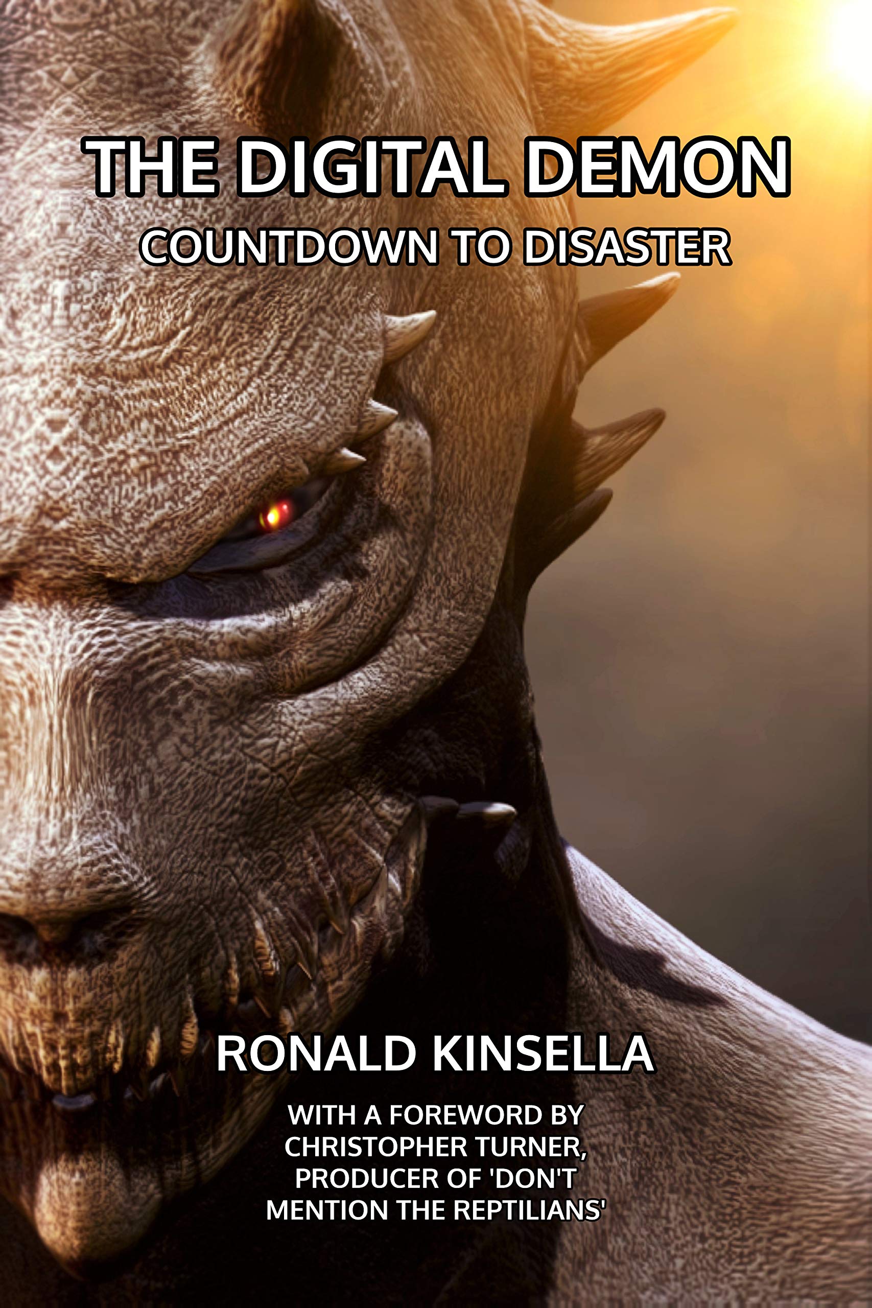 THE DIGITAL DEMON: COUNTDOWN TO DISASTER by Ronald Kinsella | Goodreads