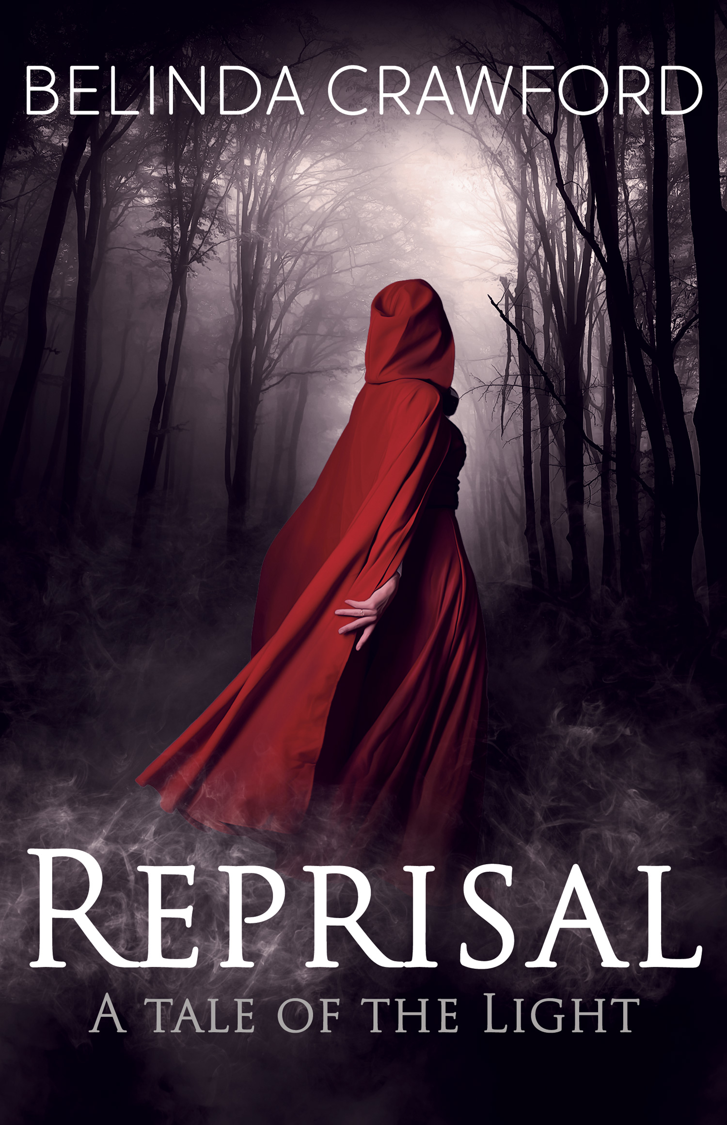 Reprisal: A Tale of the Light by Belinda Crawford | Goodreads