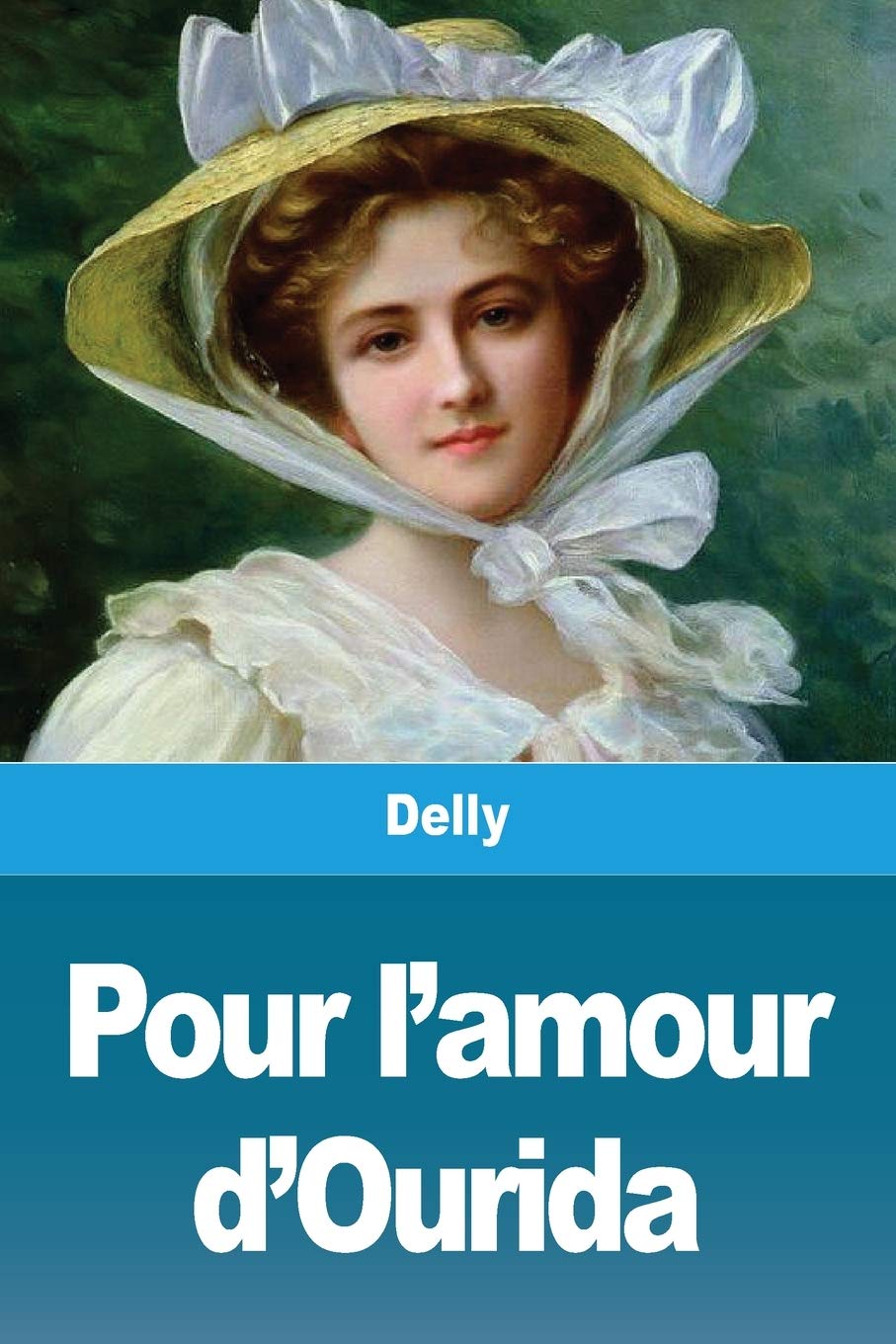 Pour l'amour d'Ourida (French Edition) by M. Delly | Goodreads