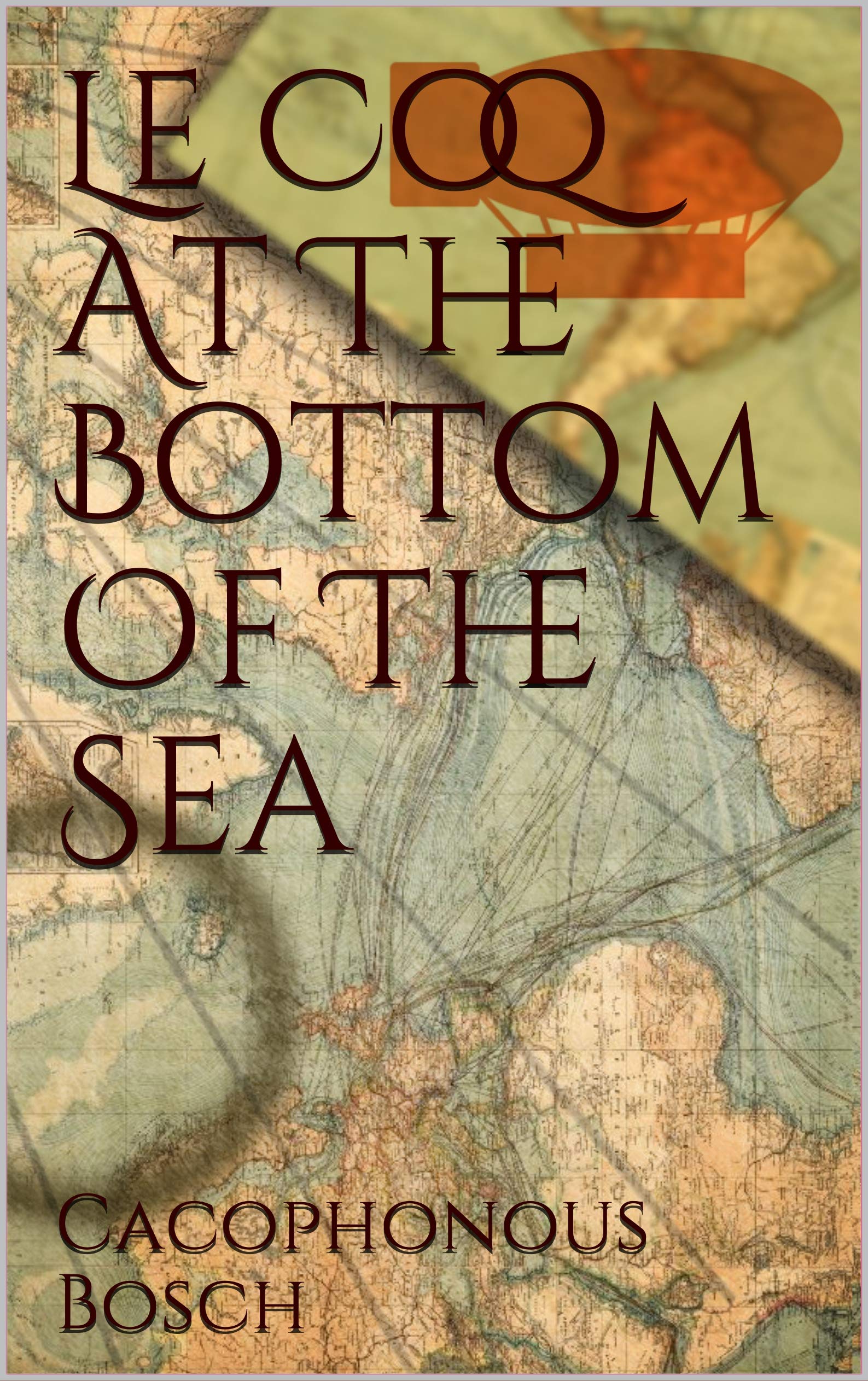 Le Coq At The Bottom Of The Sea: A Silly Smutty Steampunk Short Story ...