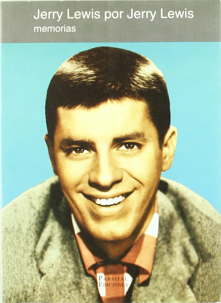 Jerry Lewis Por Jerry Lewis (Spanish Edition) by Jerry Lewis | Goodreads
