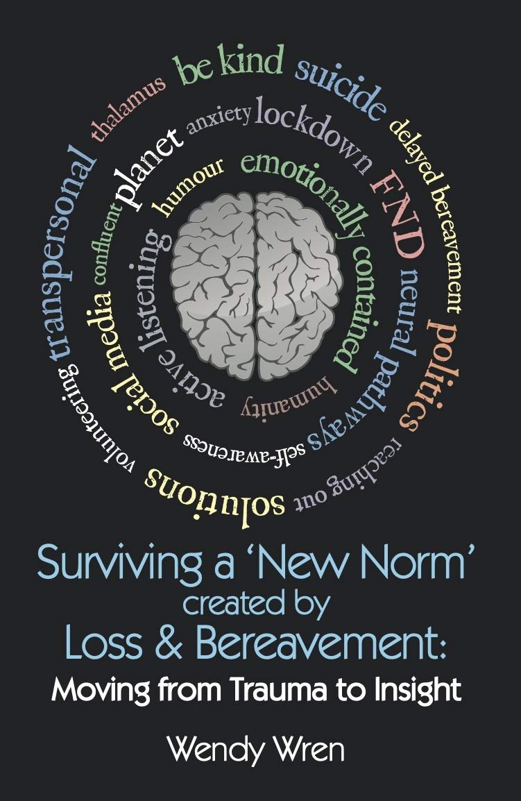 Surviving a ‘new norm’, created by loss and bereavement: moving from ...