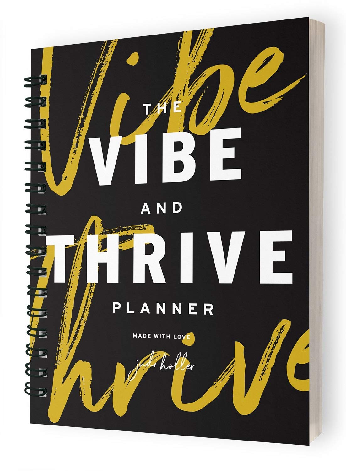 The Vibe and Thrive Planner (Yellow Edition) by Judi Holler | Goodreads