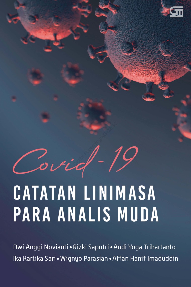 COVID-19, Catatan Linimasa Para Analis Muda by Dwi Anggi Novianti ...