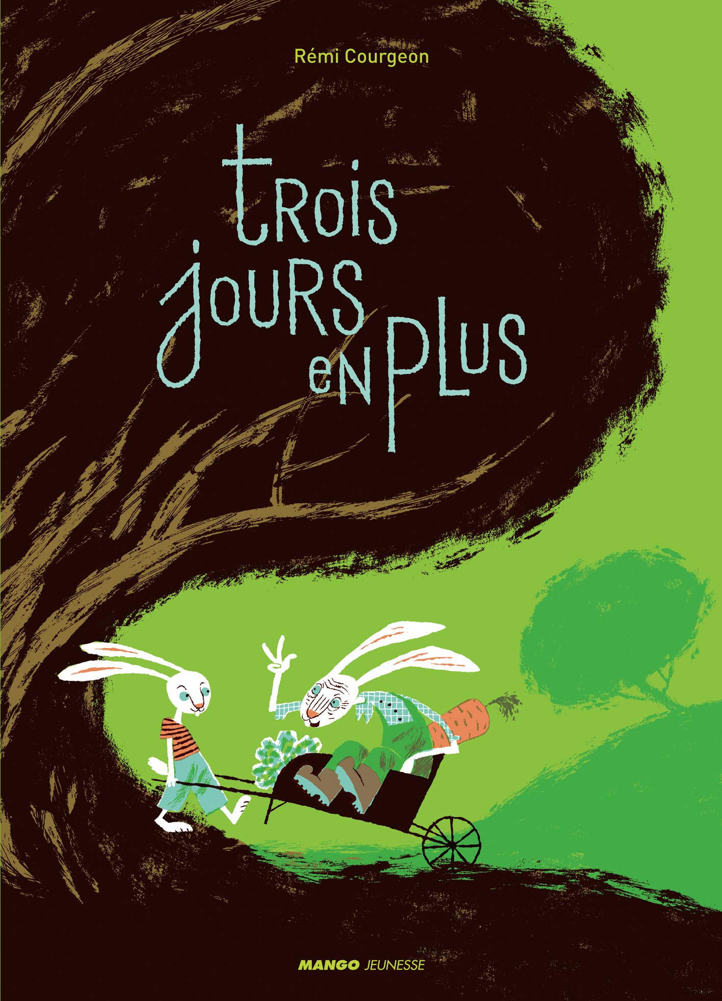 3 JOURS EN PLUS by Rémi Courgeon | Goodreads