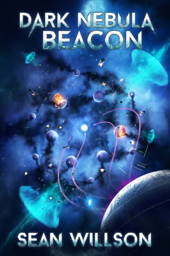 Beacon (Dark Nebula #4) by Sean Willson | Goodreads