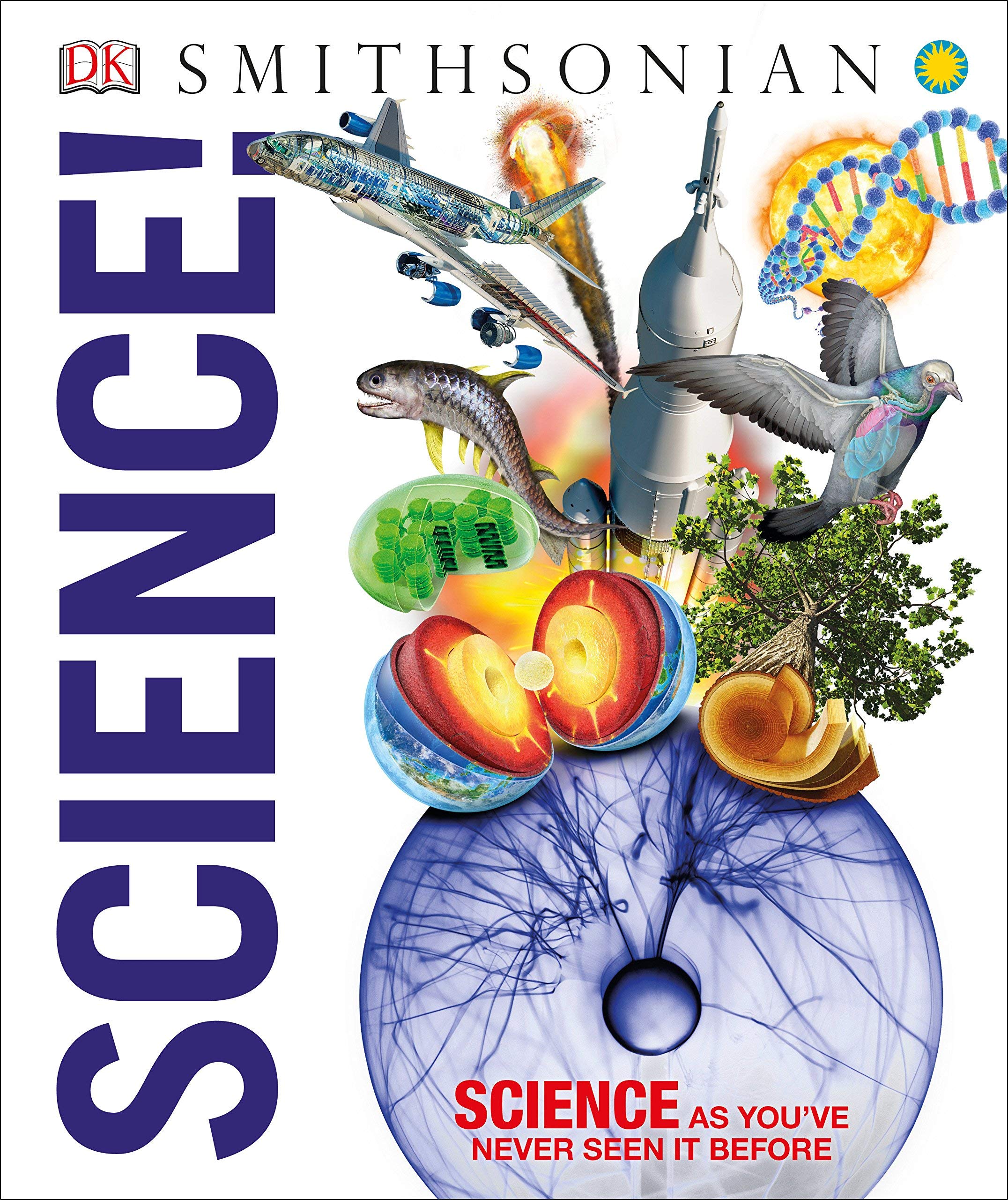 DK Smithsonian: Science! by D.K. Publishing | Goodreads