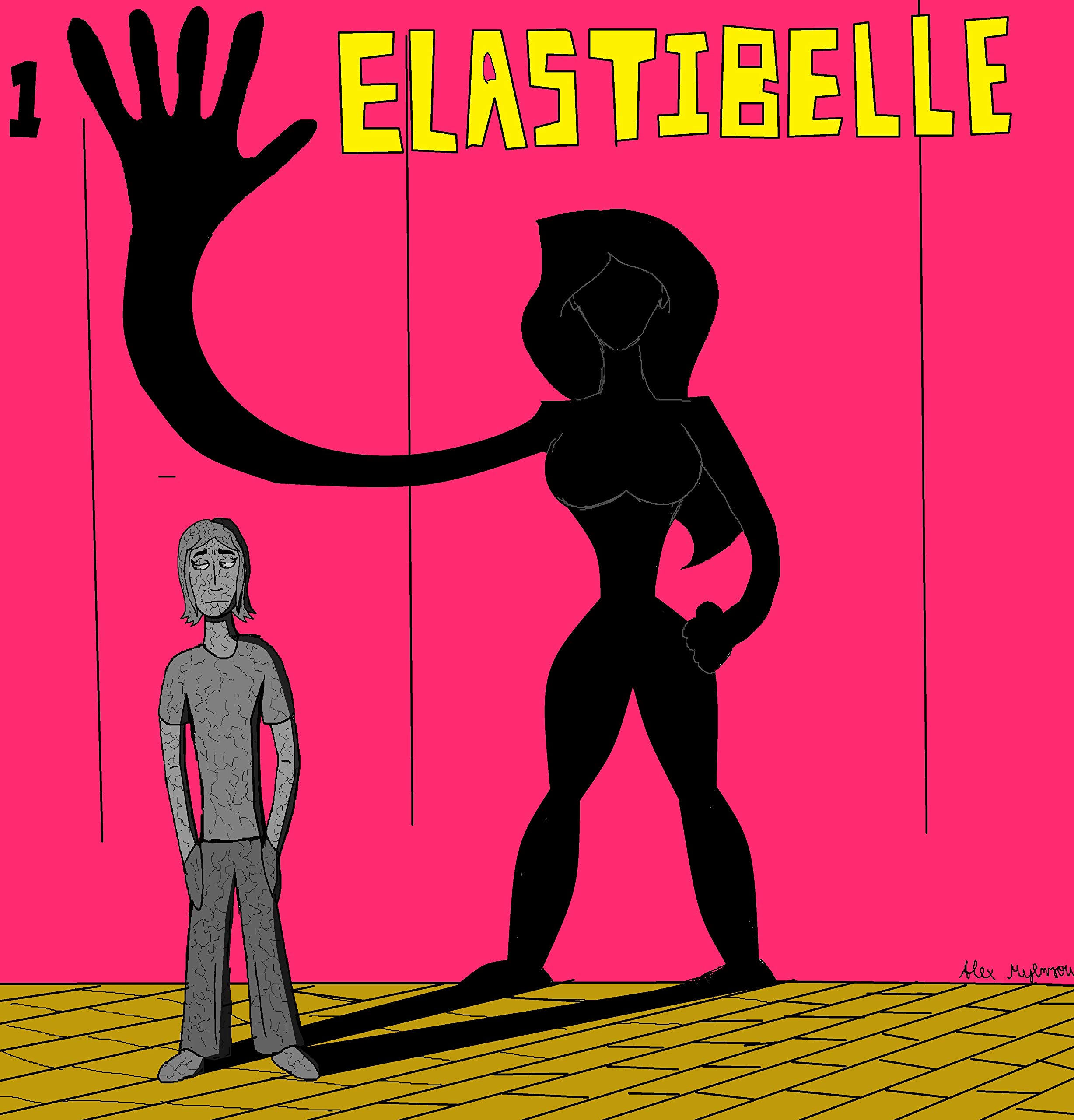 ElastiBelle (Tomorrow Comics Book 1) by Alexander Myerson | Goodreads