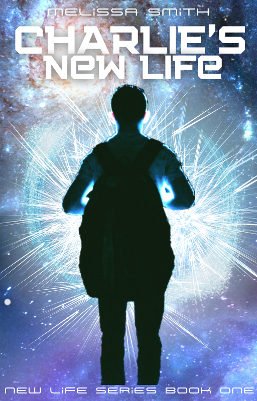 Charlie's New Life (New Life #1) by Melissa Smith | Goodreads