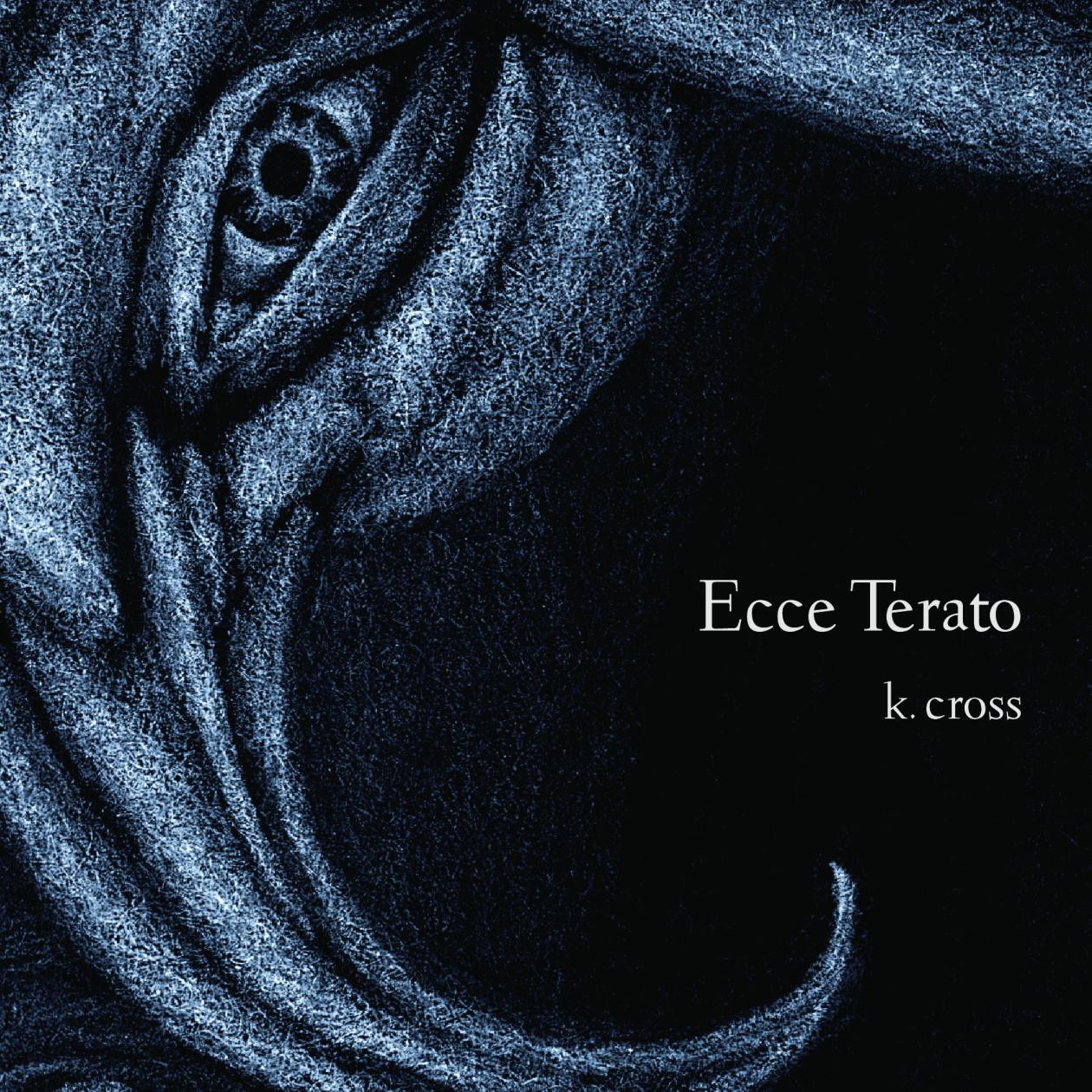 Ecce Terato by Keenan Cross | Goodreads