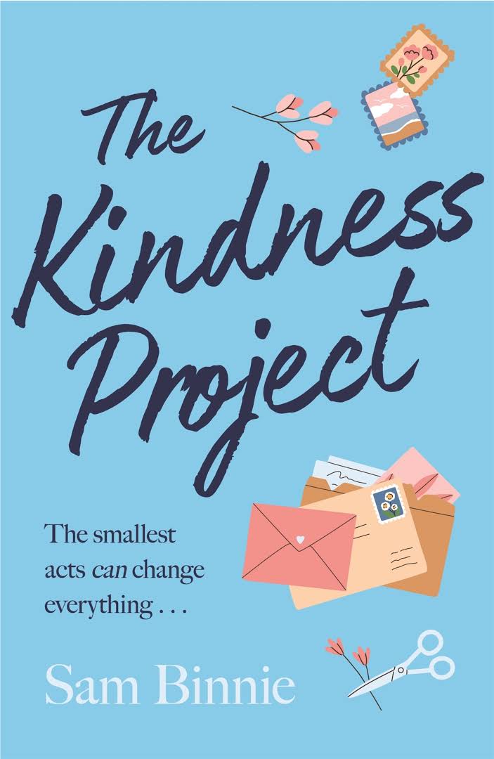 The Kindness Project by Sam Binnie | Goodreads