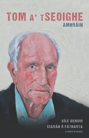 Tom a' tSeoighe: Amhrán by Sile Denvir | Goodreads