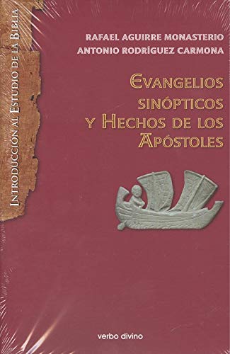 Evangelios sinópticos y Hechos de los Apóstoles by Rafael Aguirre Monasterio | Goodreads