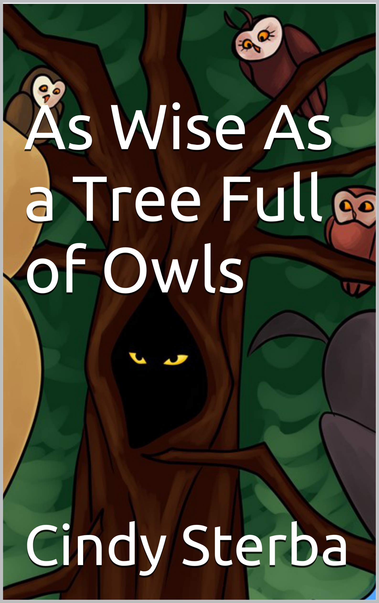 As Wise As a Tree Full of Owls by Molly Riddle | Goodreads