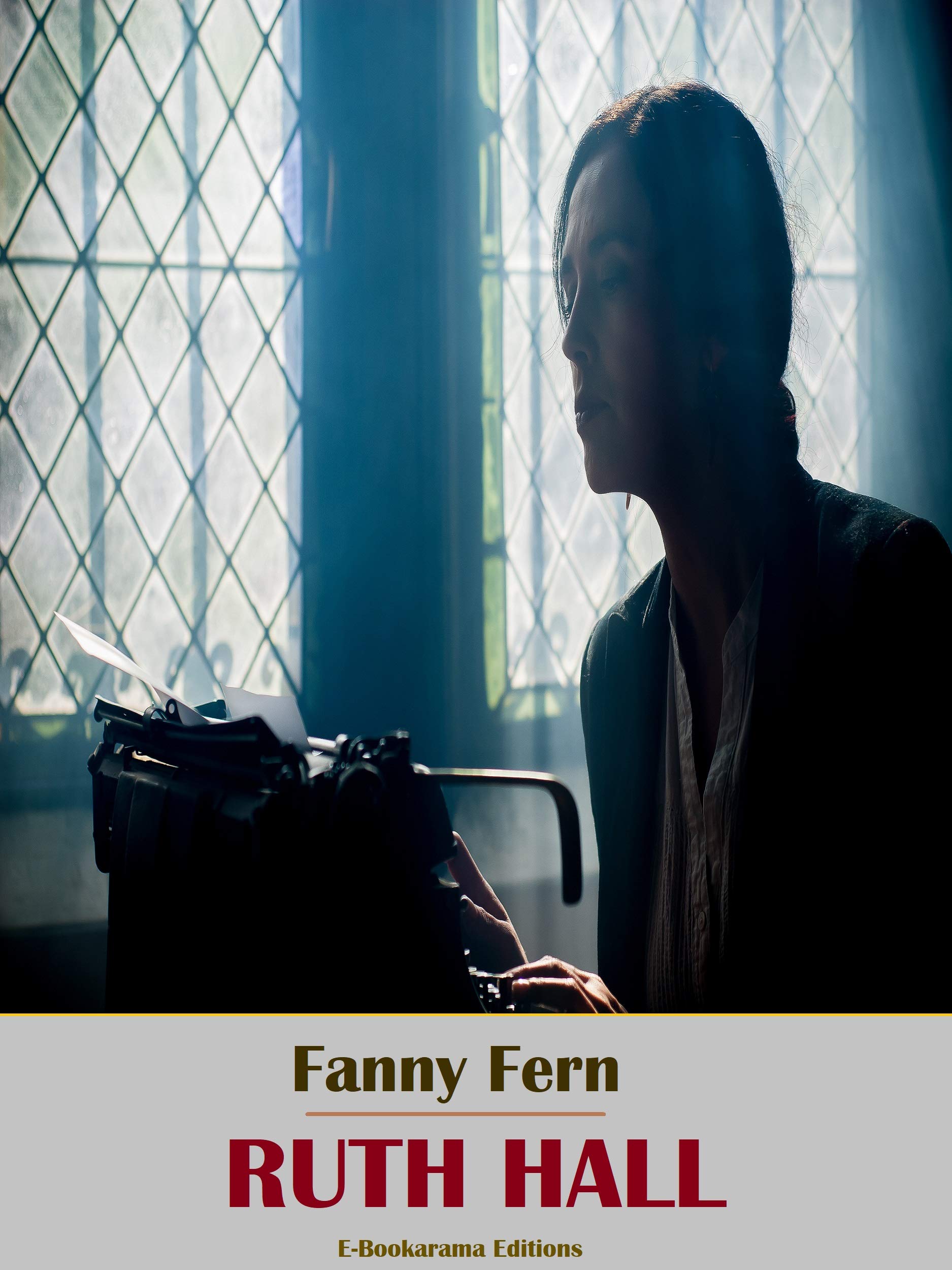 Ruth Hall by Fanny Fern | Goodreads