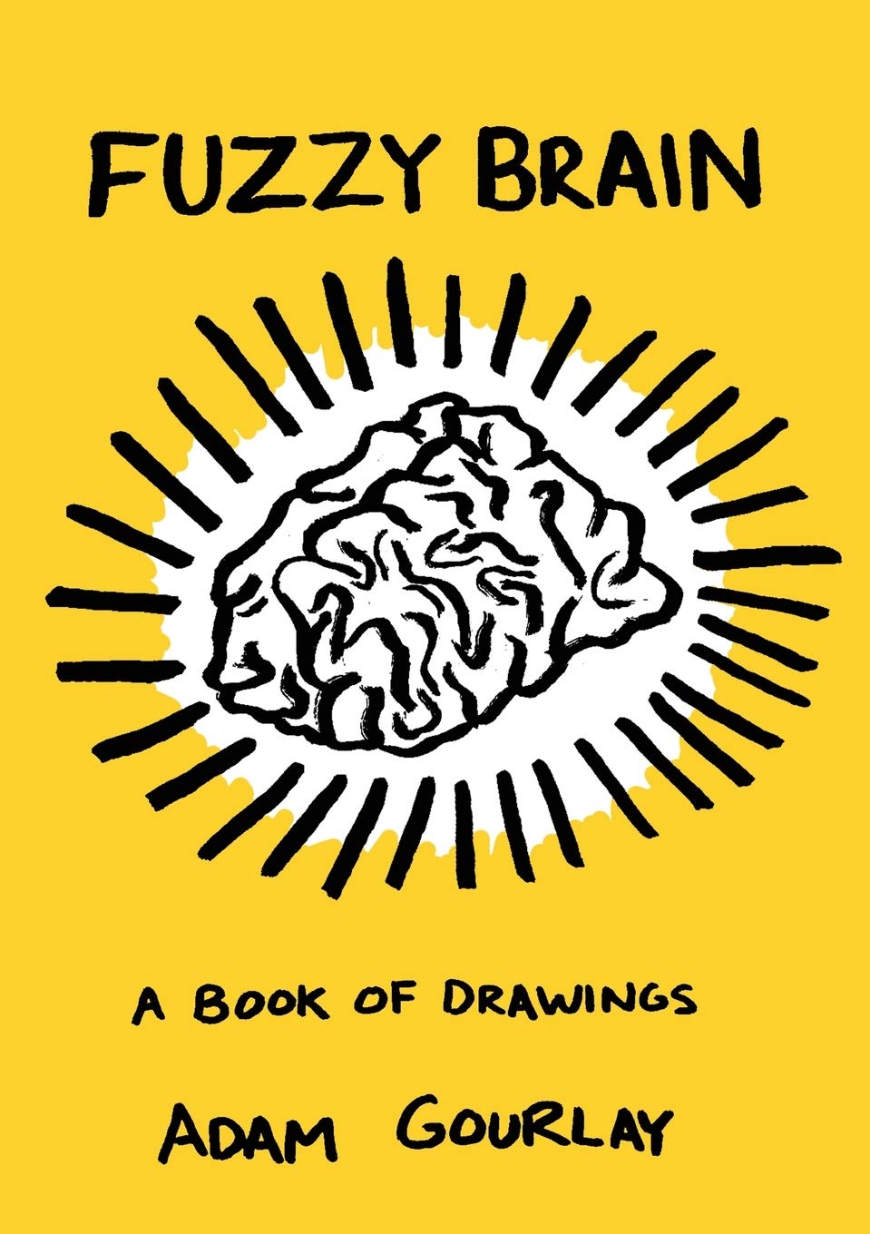 Fuzzy Brain by Adam Gourlay | Goodreads