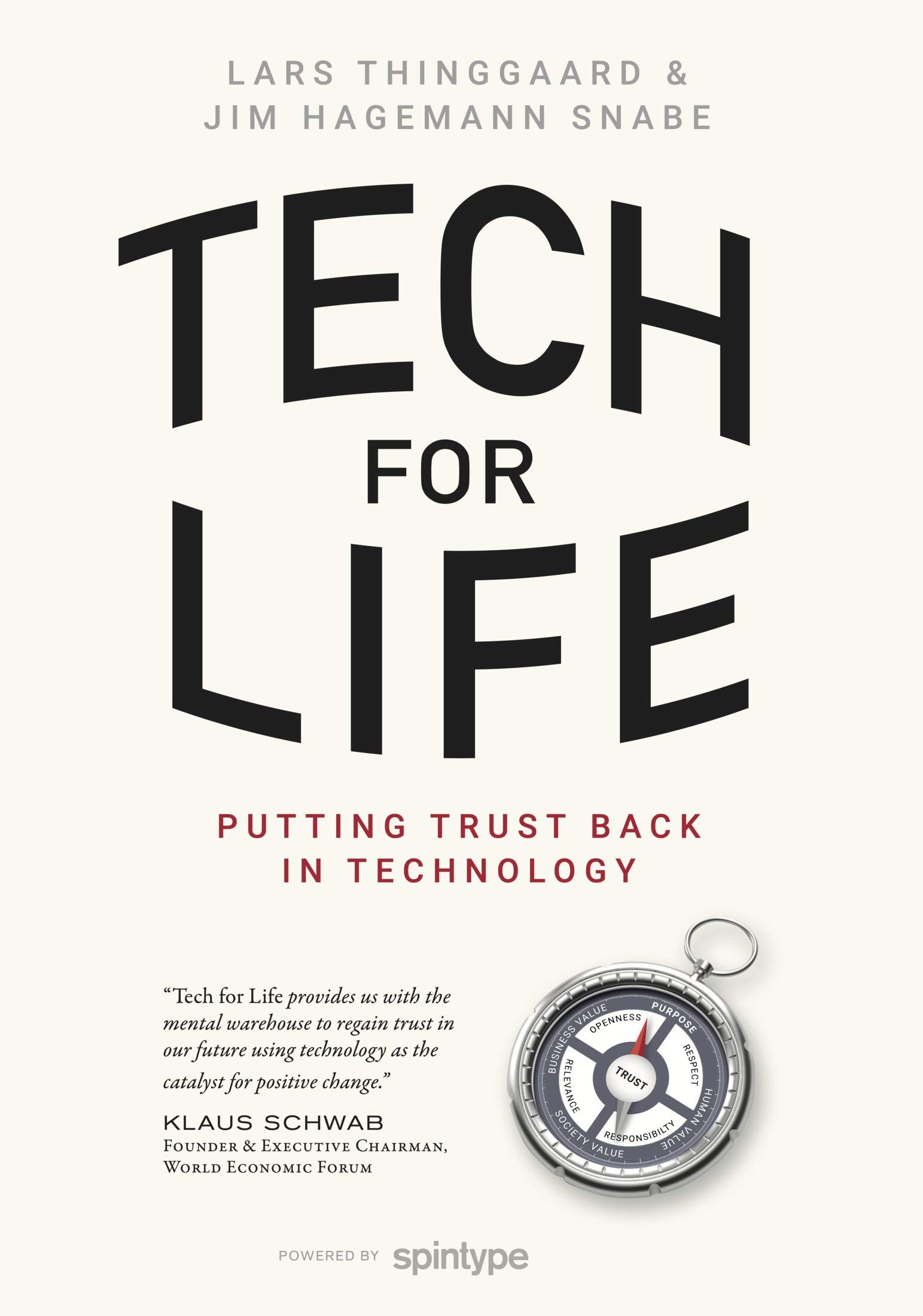 Tech For Life: Putting trust back in technology by Jim Hagemann Snabe ...
