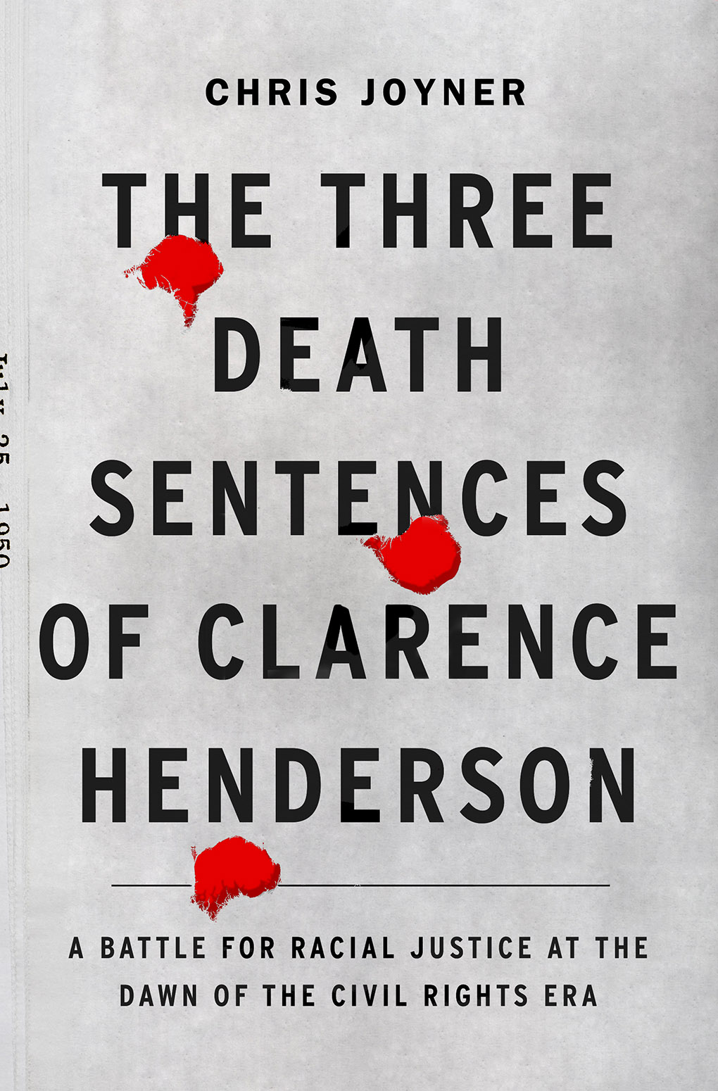 The Three Death Sentences of Clarence Henderson: A Battle for Racial ...