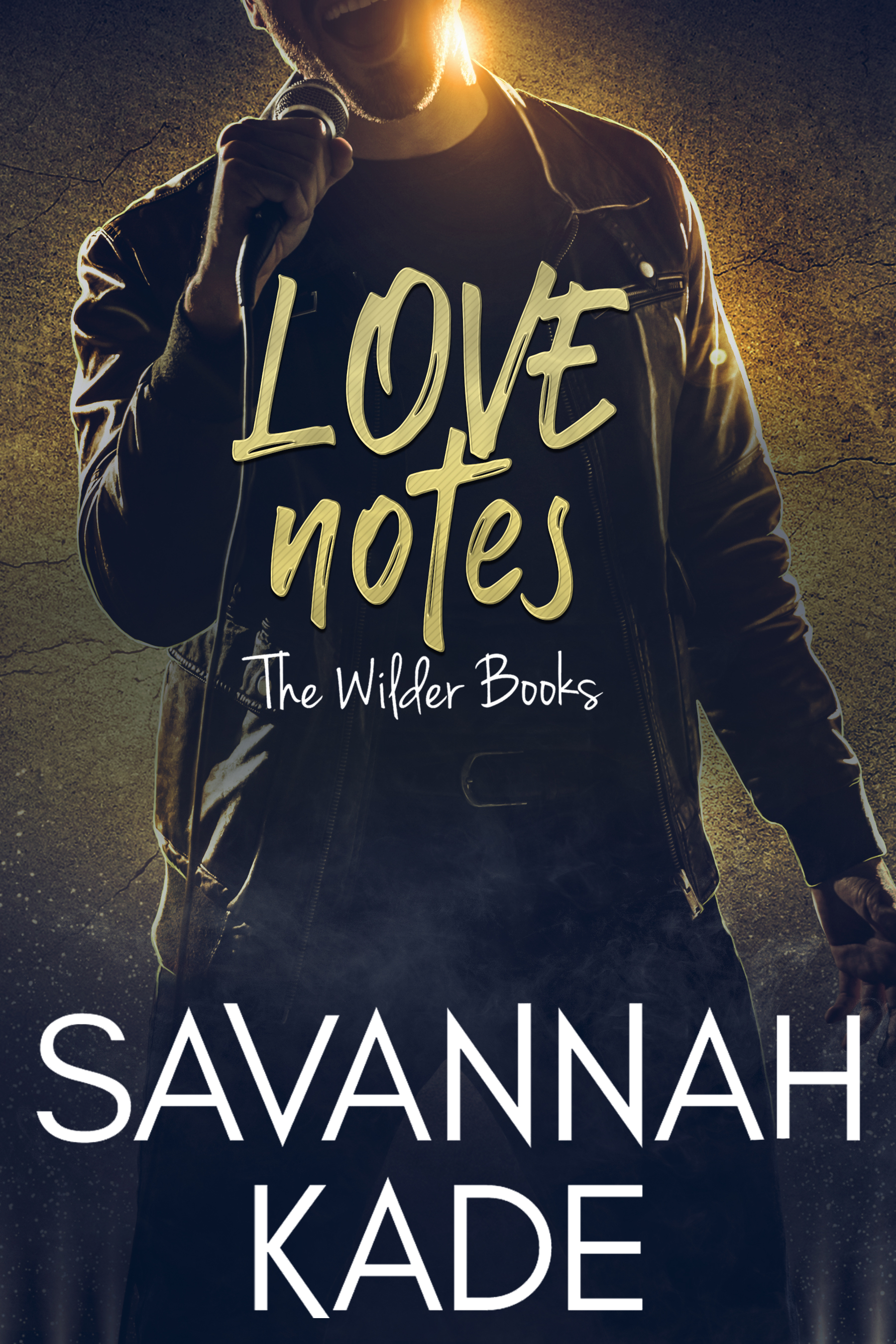 Love Notes (The Wilder Books, #3) by Savannah Kade | Goodreads