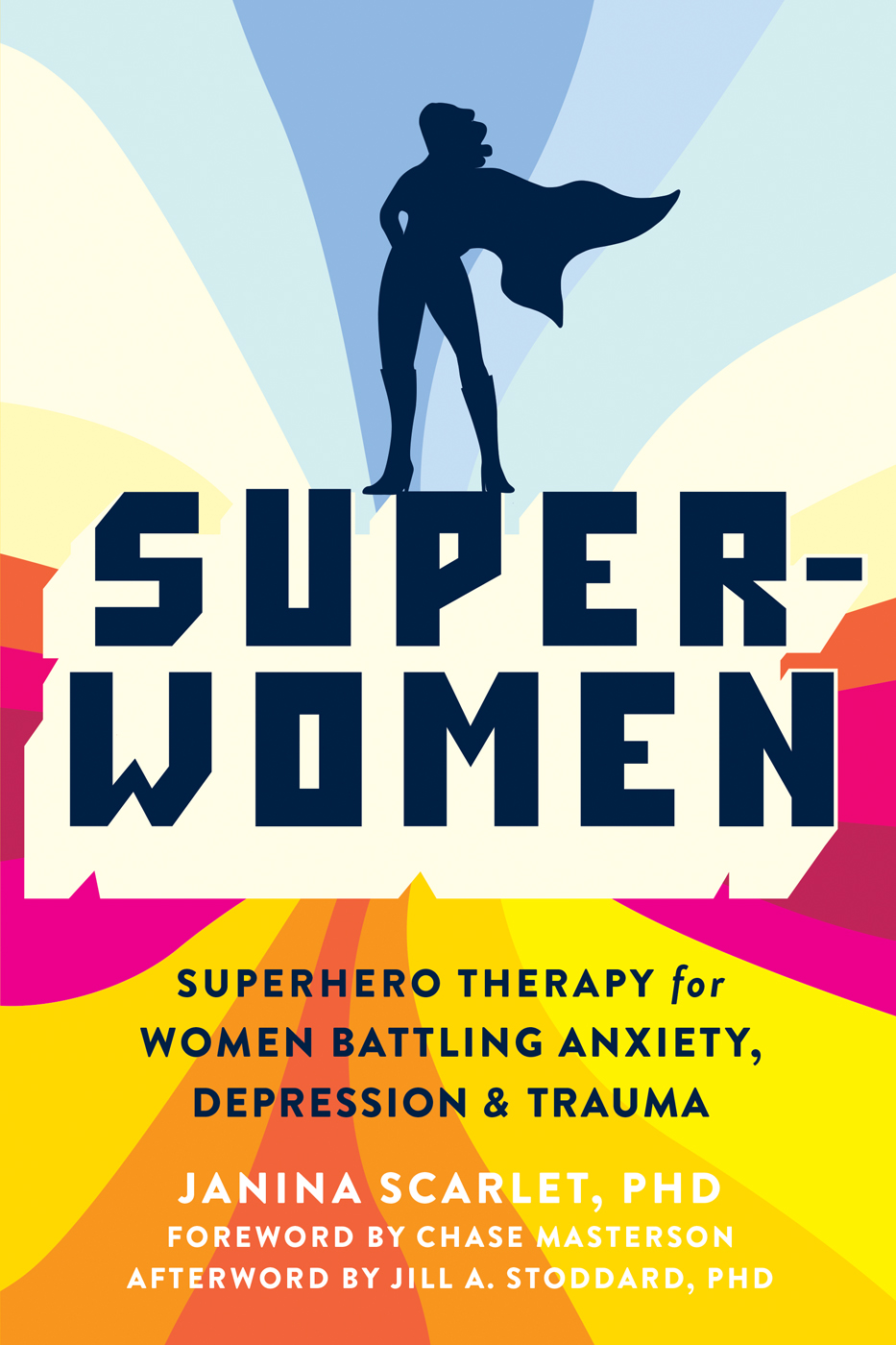 Super-Women: Superhero Therapy for Women Battling Anxiety, Depression ...