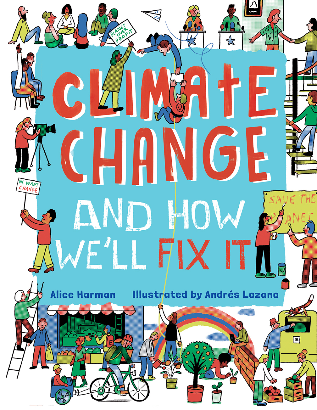 Climate Change and How We'll Fix It: The Real Problem and What We Can ...