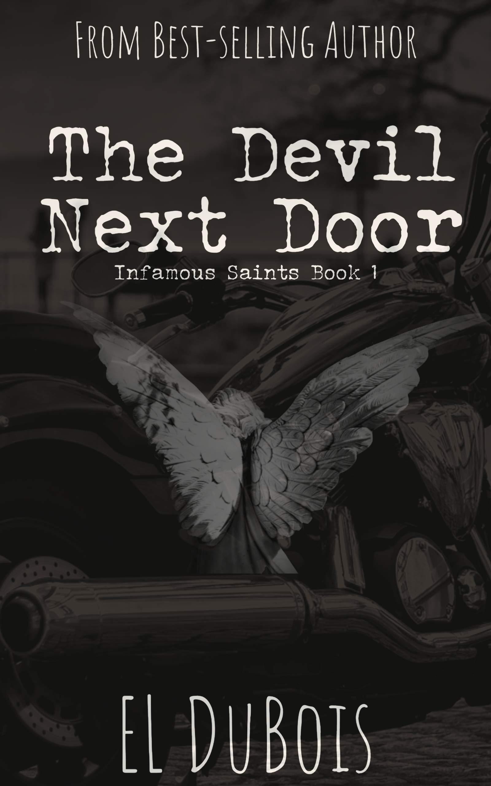 The Devil Next Door: Infamous Saints MC by E.L. DuBois | Goodreads