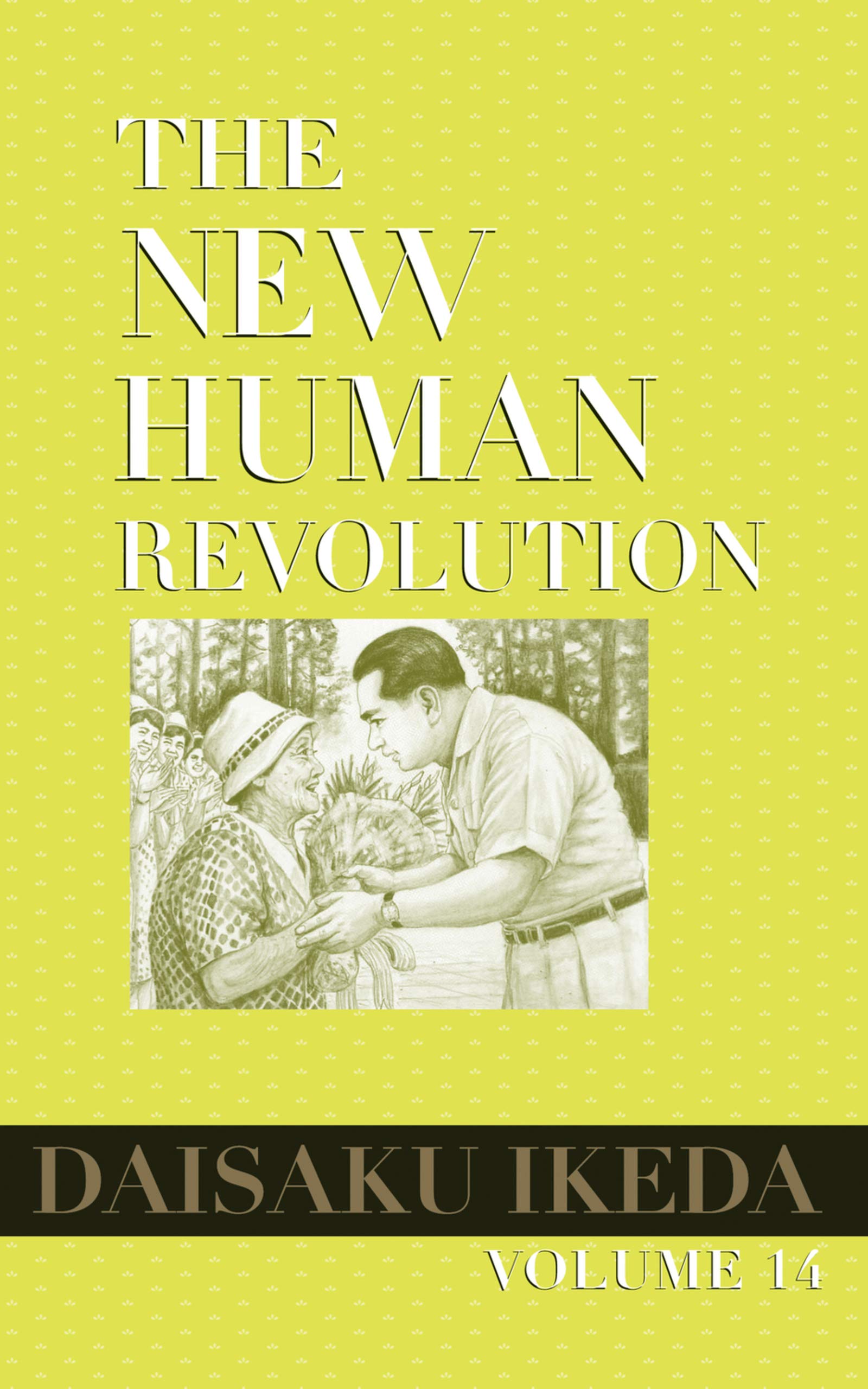The New Human Revolution, vol. 14 by Daisaku Ikeda | Goodreads